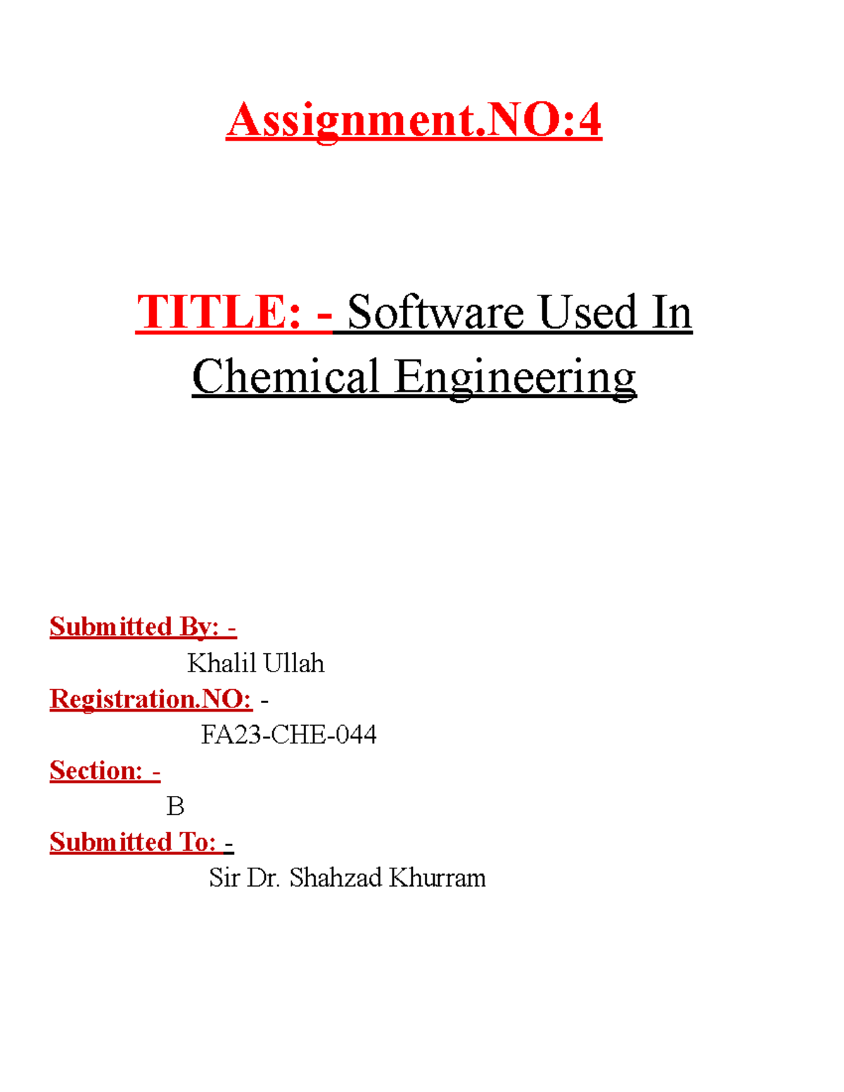 CHE - Khalil Ullah(FA23-CHE-044) ICE Assignment - Assignment: TITLE: - Software Used In Chemical ...
