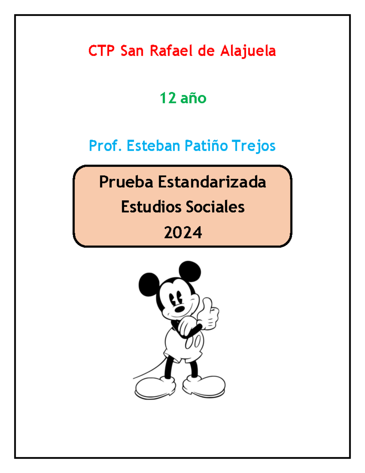 Estidios sociales - Prueba Estandarizada Estudios Sociales 2024 CTP San ...