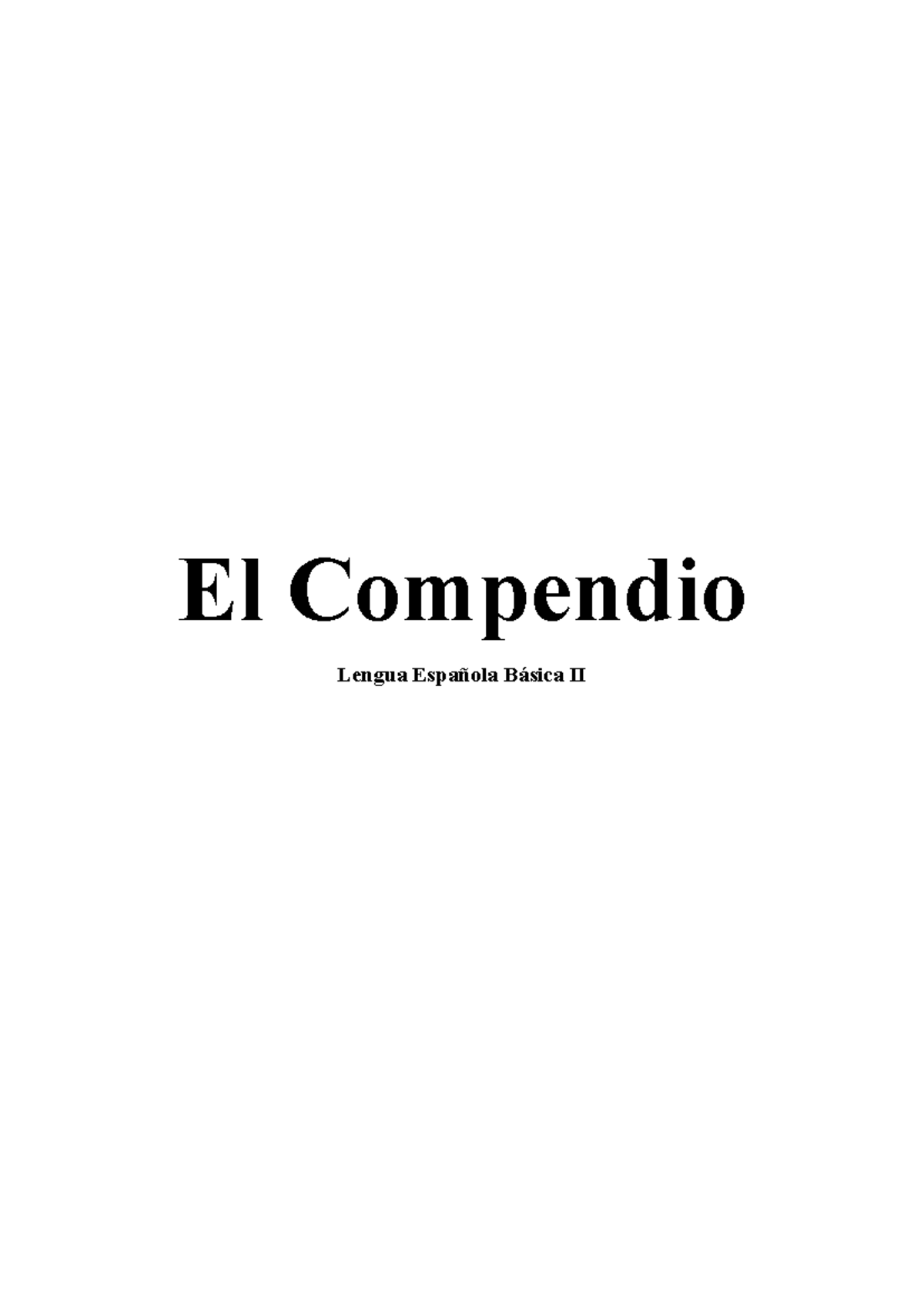 Compendio LET-012 - El Compendio Lengua Española Básica II Introducción ...