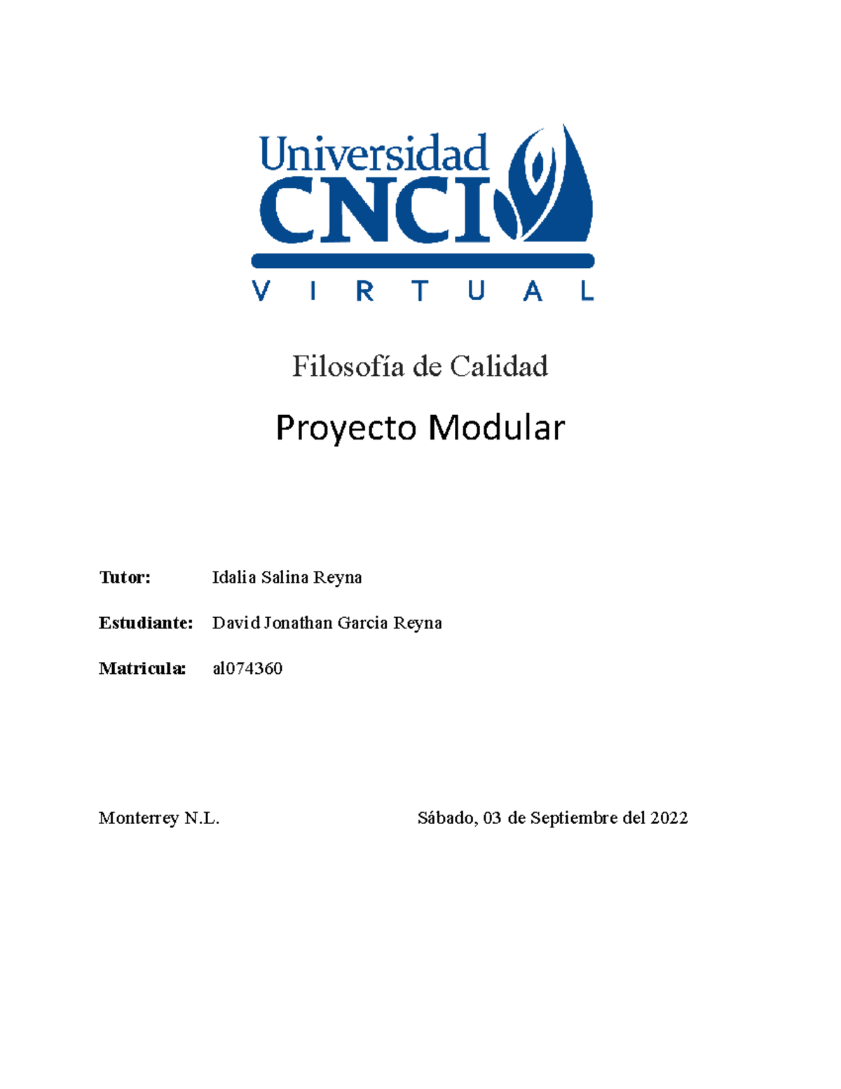 Filosofia de Calidad Proyecto Modular - Filosofía de Calidad Proyecto Modular Tutor: Idalia ...