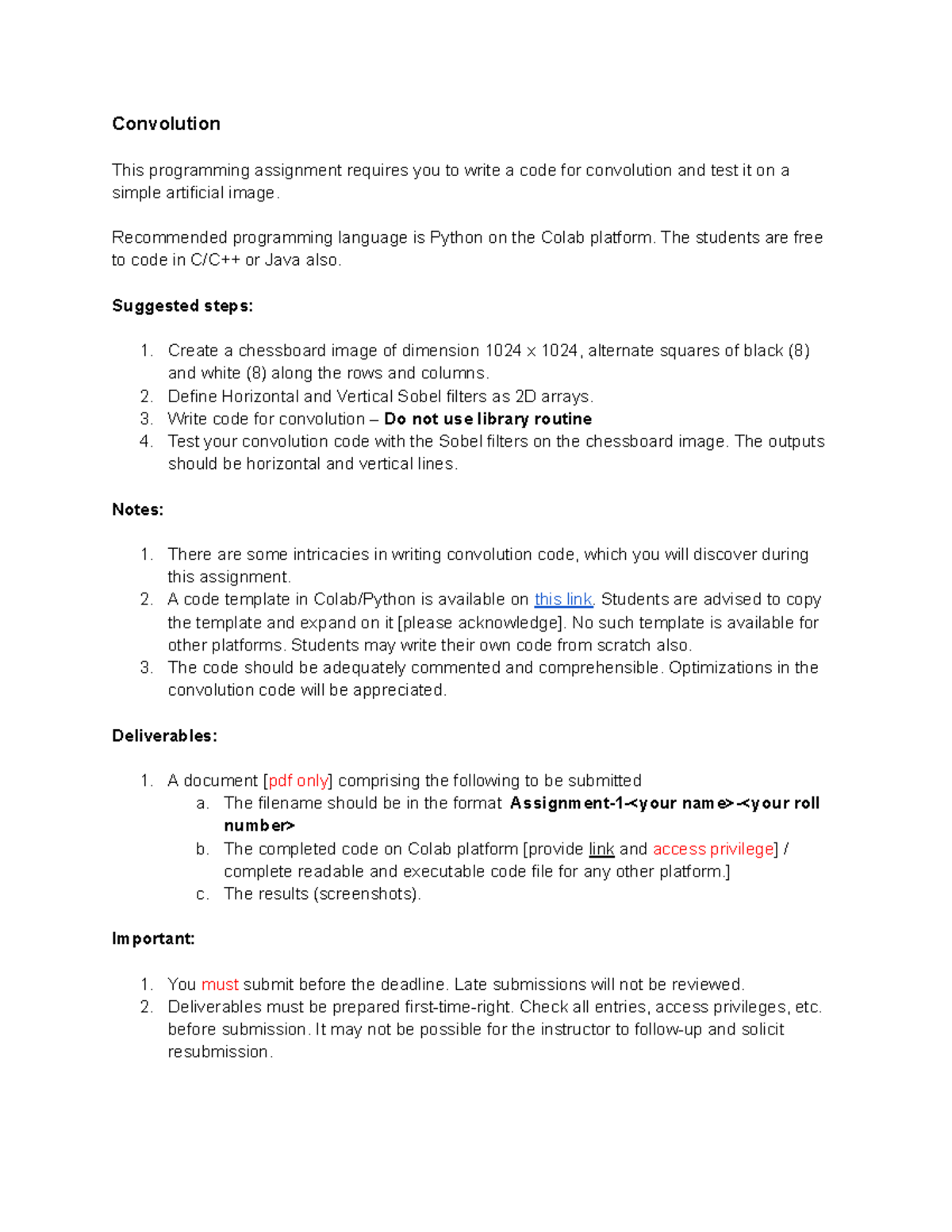 Assignment 1 Po BV Convolution - Convolution This programming assignment requires you to write a ...