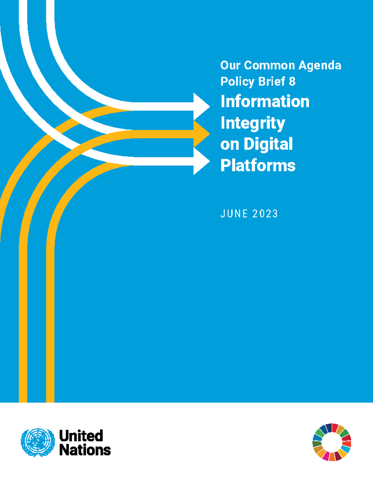 Our common agenda policy brief information integrity en - Our Common ...