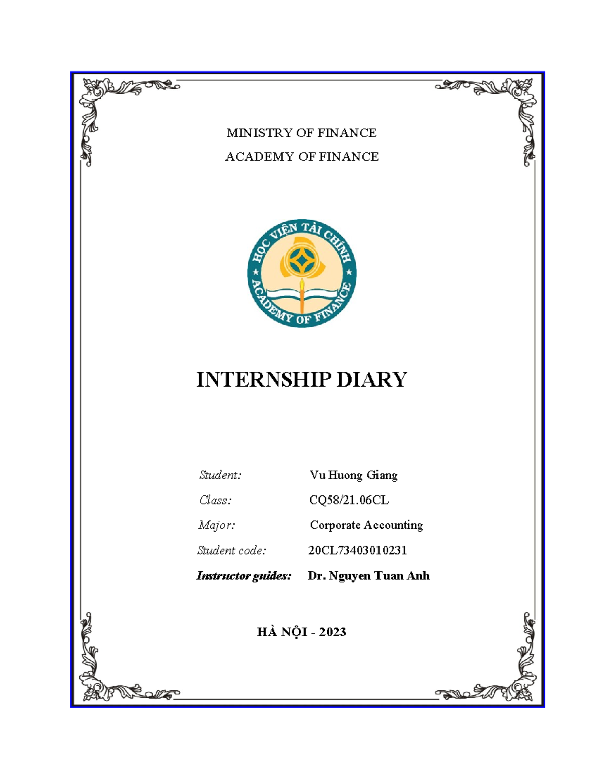 Internship- Diary - Bíosnsnnznz - MINISTRY OF FINANCE ACADEMY OF ...