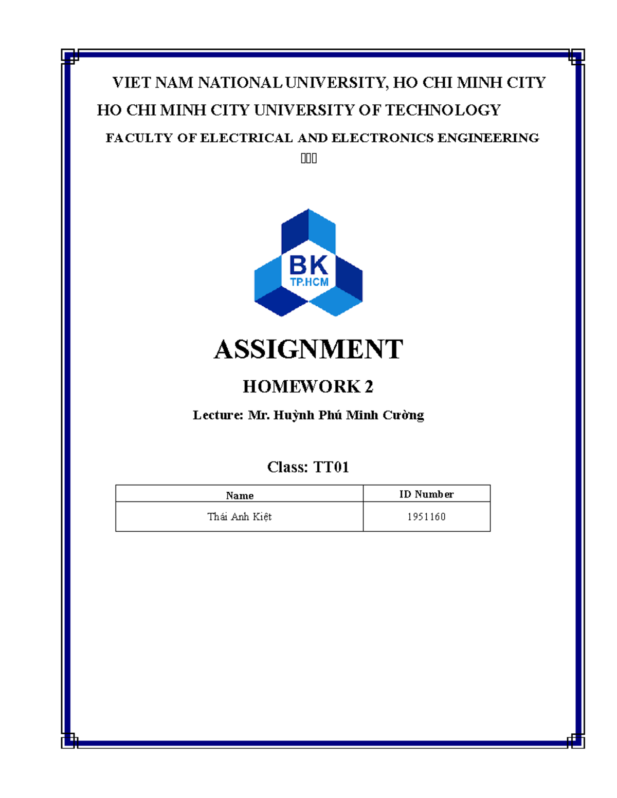 Thái Anh Kiệt - 1951160 - HW2 - Itroduction to electrical and computer engineering - Studocu