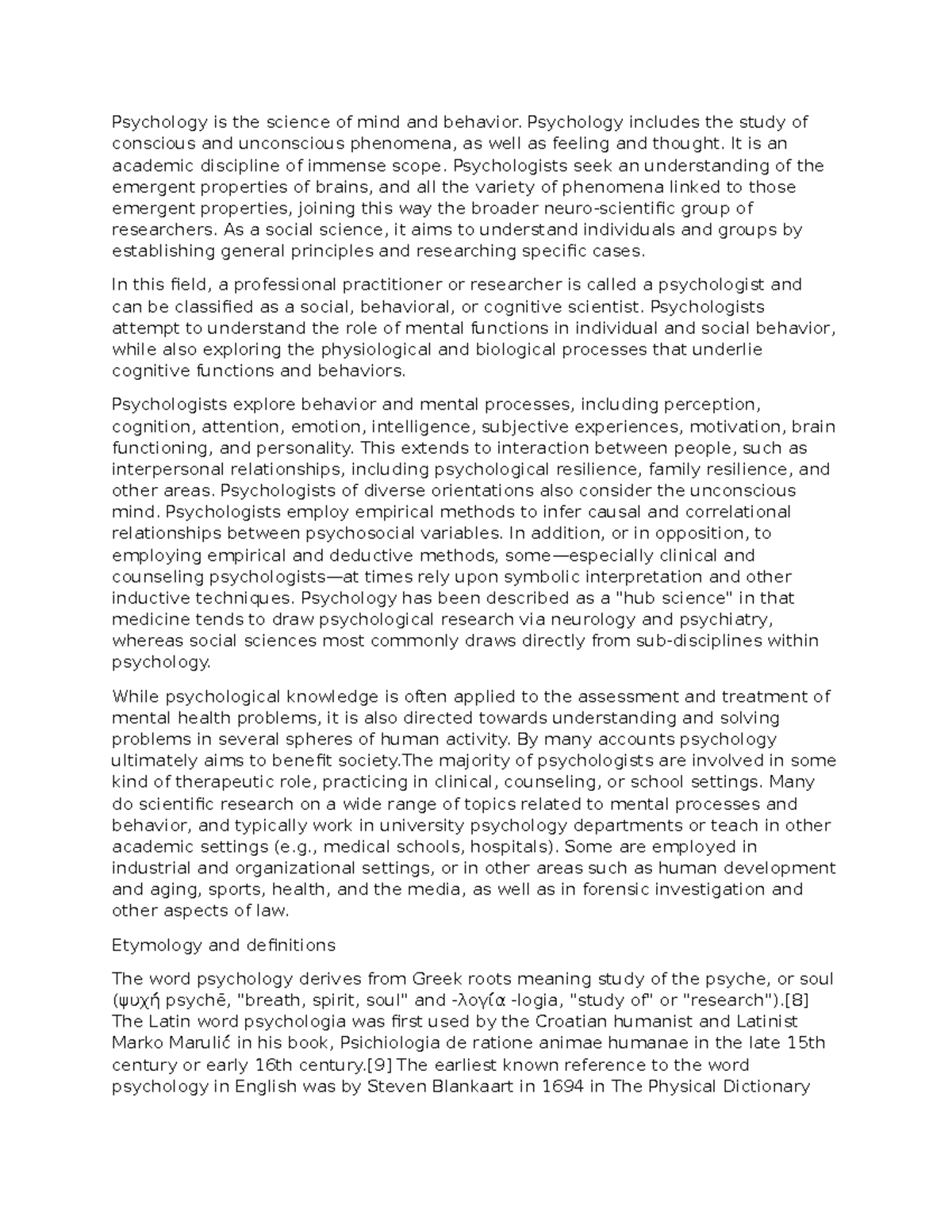 Psychology - psych - Psychology is the science of mind and behavior ...