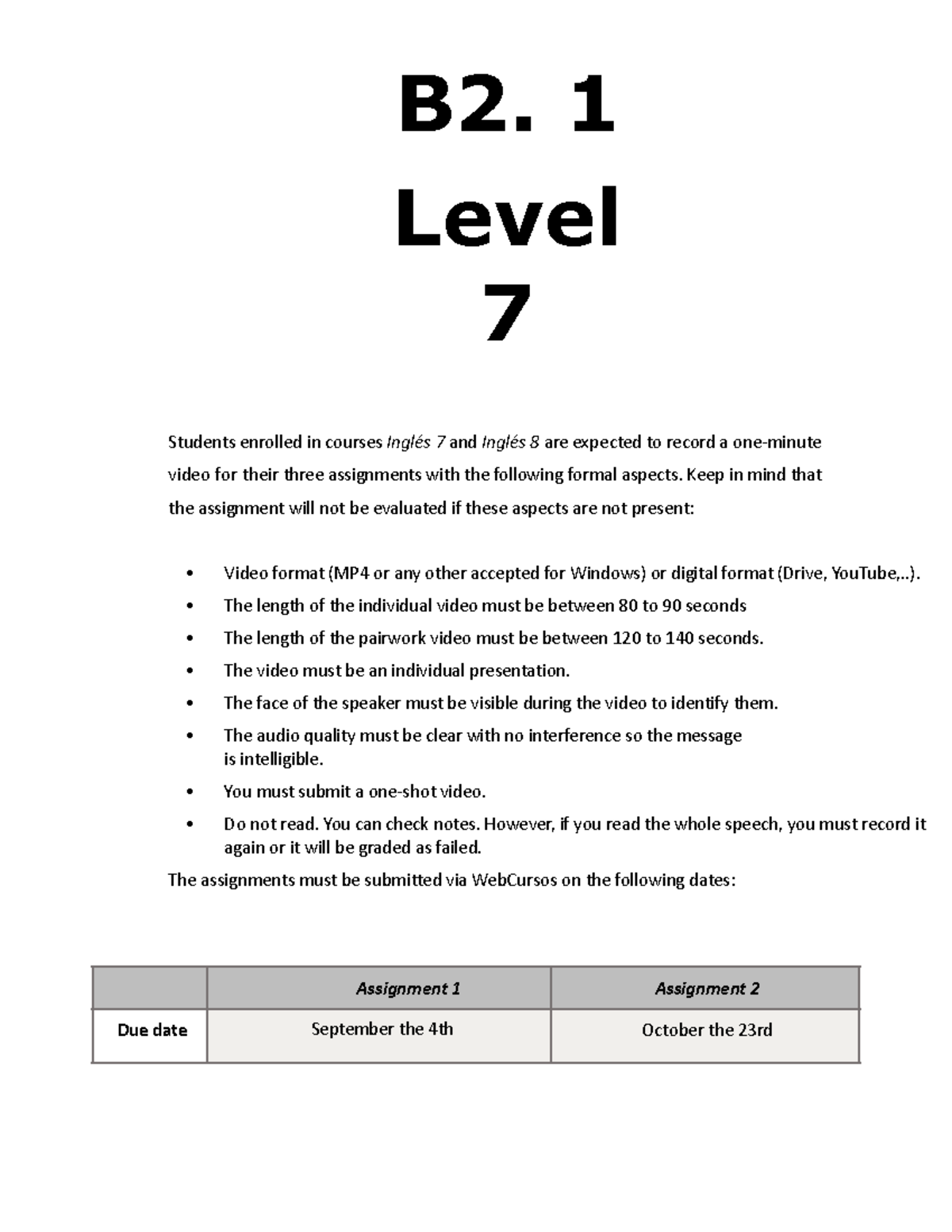 Assignments (Summary) B2.1 (Inglés 7) - B2. 1 Level 7 Students enrolled in courses Inglés 7 and ...