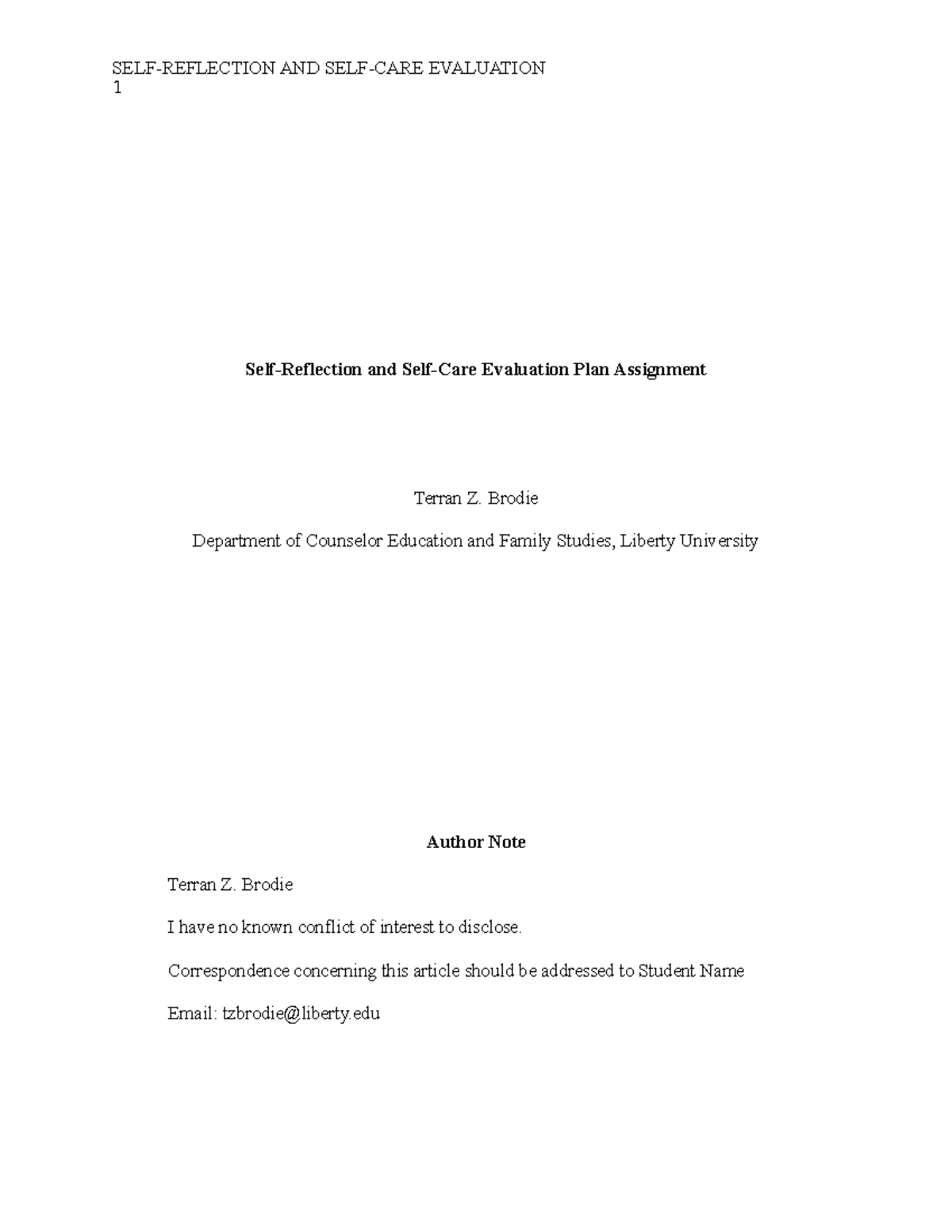 Terran Brodie - Self Reflection and Care Evaluation Plan Assignment - 1 Self-Reflection and ...
