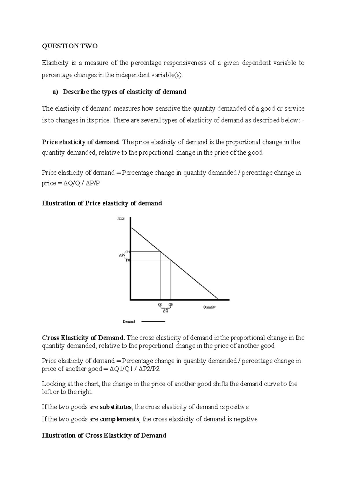 Econ 02 - Summary Introduction to economics - QUESTION TWO Elasticity is a measure of the ...