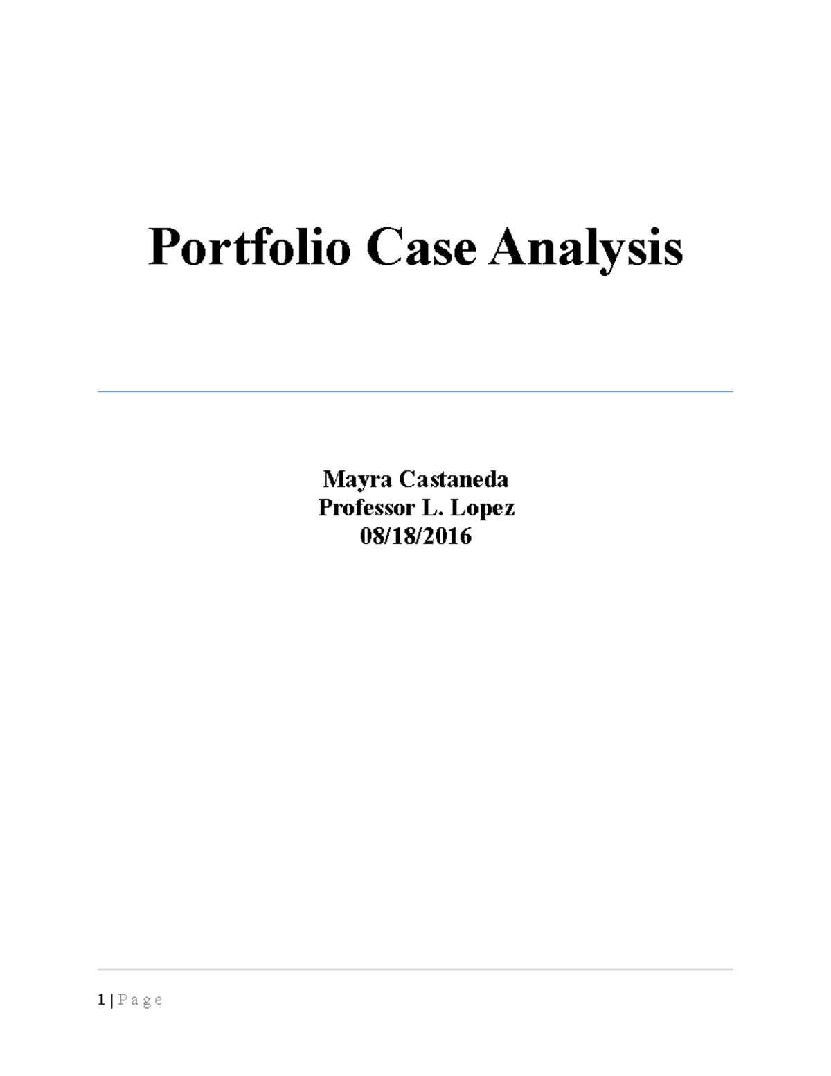 Portfolio Case Analysis Mayra - Portfolio Case Analysis Mayra Castaneda ...