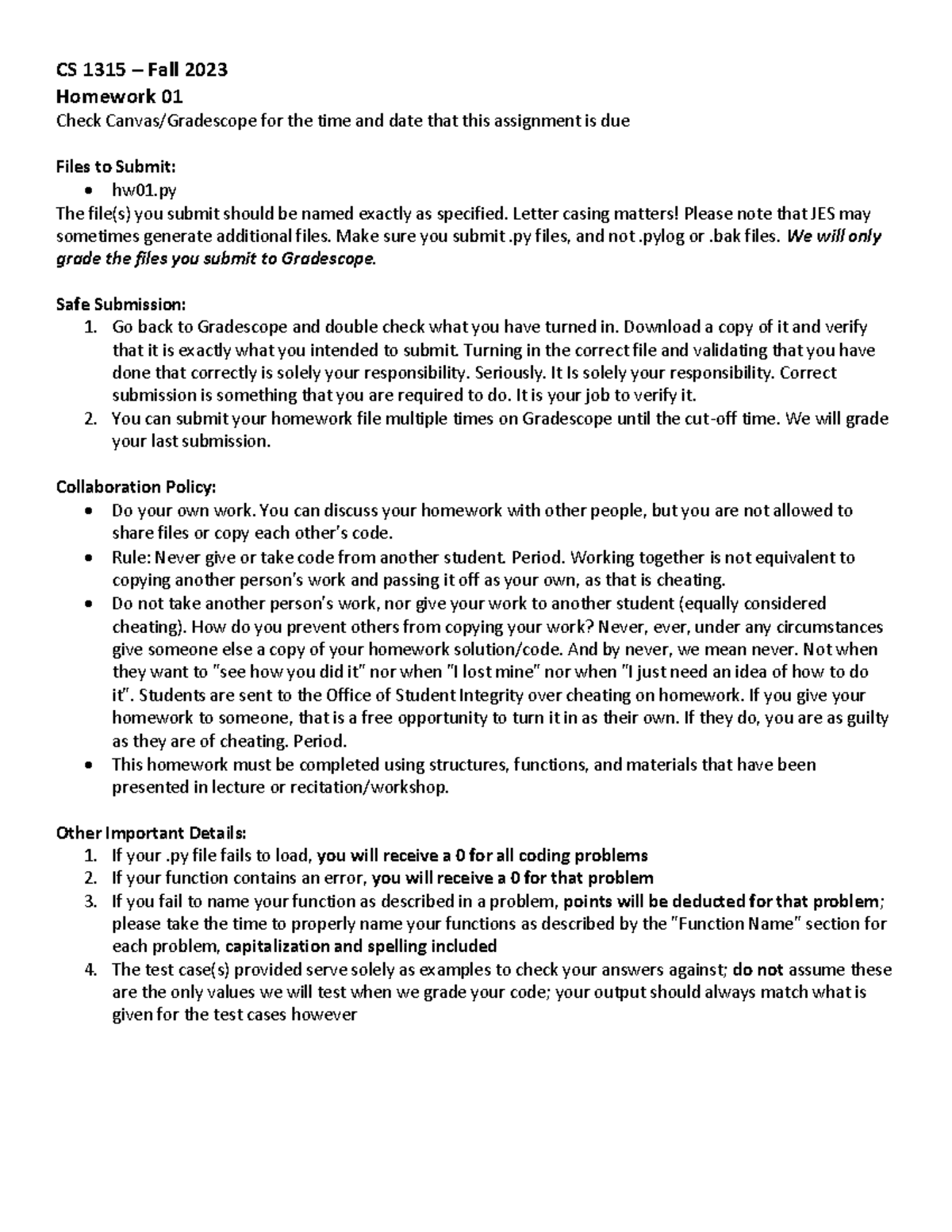 Homework 1 - Python introduction - CS 1315 – Fall 202 3 Homework 01 Check Canvas/Gradescope for ...