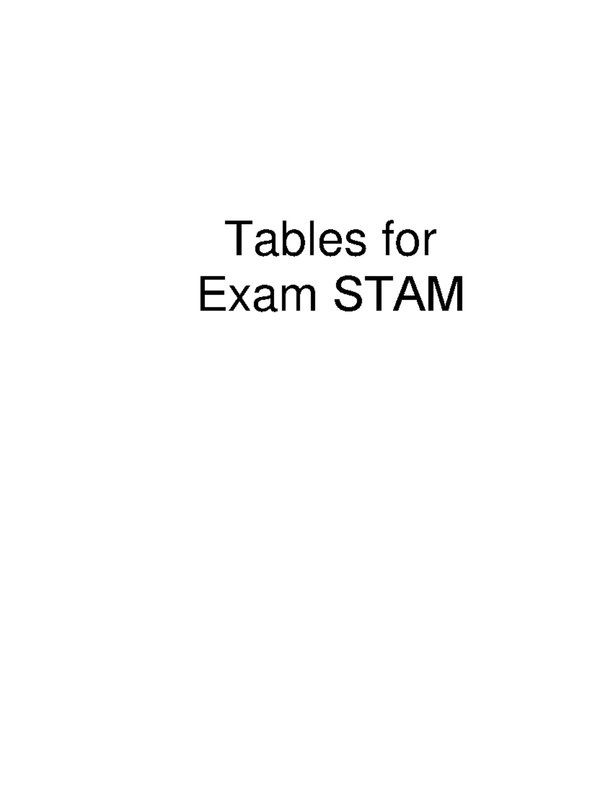 2019 02 exam stam tables - Tables for Exam STAM The reading material ...