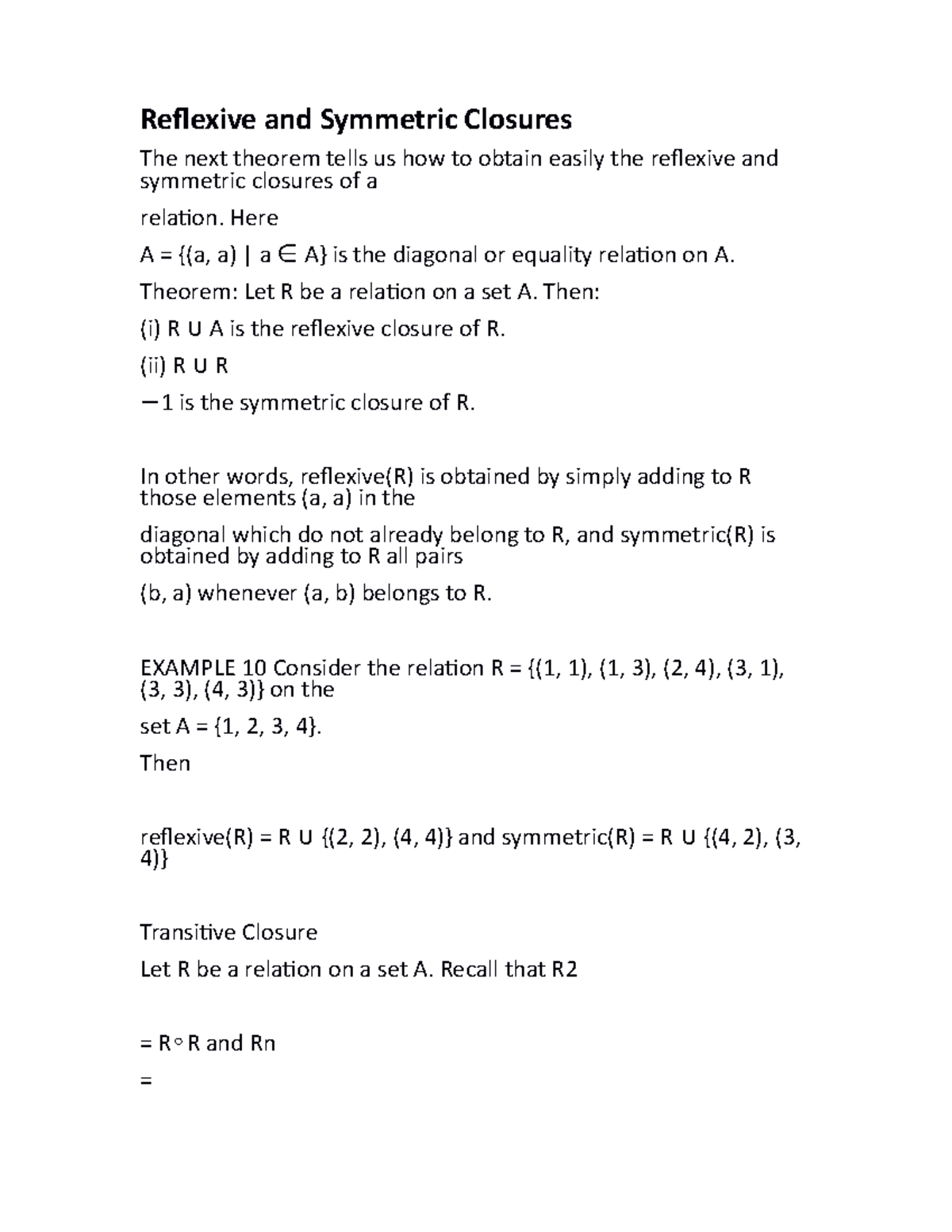Reflexive and Symmetric Closures - Here A = {(a, a) | a ∈ A} is the ...