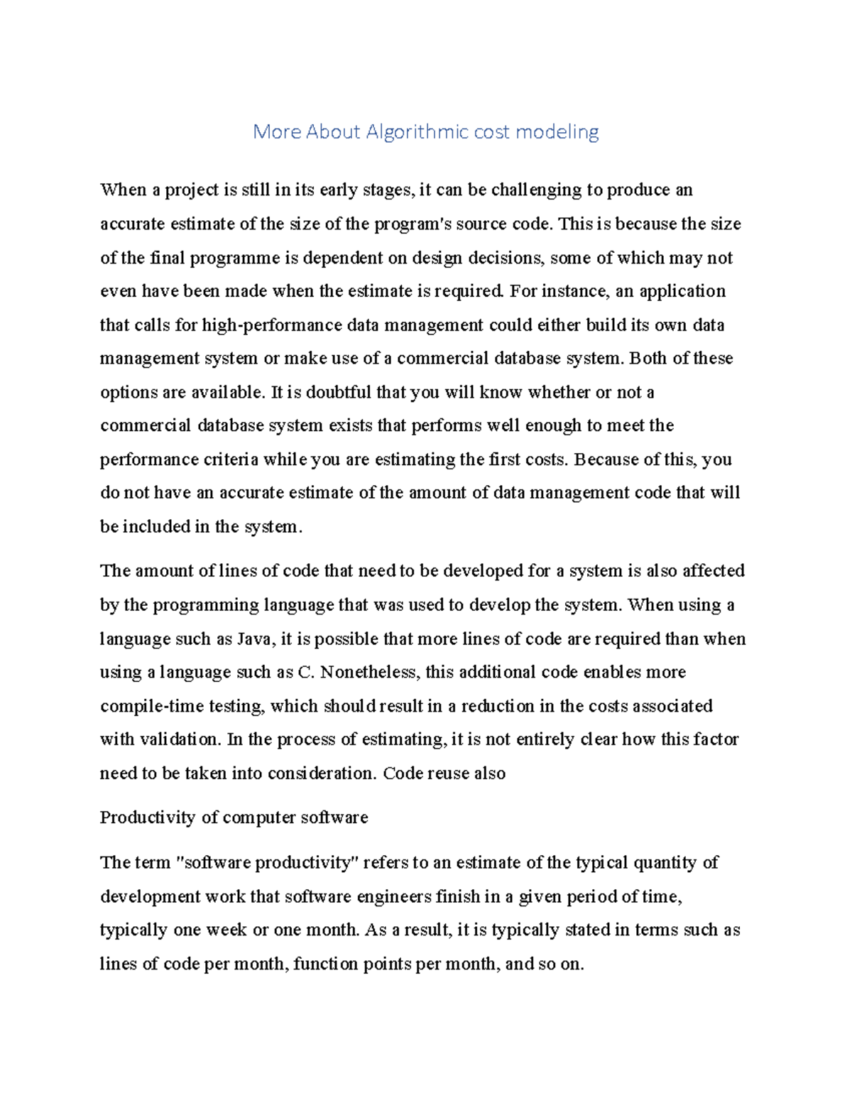 More About Algorithmic Cost Modeling This Is Because The Size Of The Final Programme Is