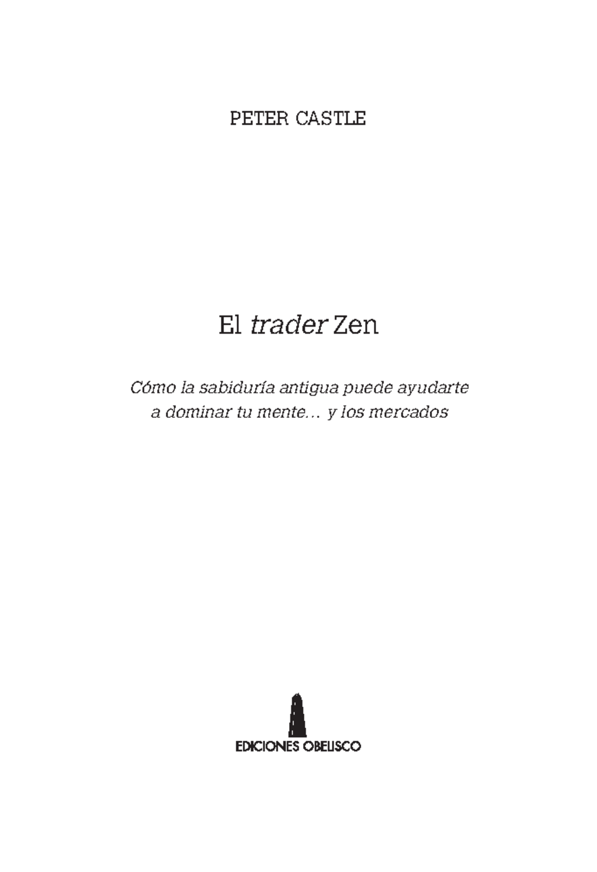 El trader zen PDF WEB - Aprendizaje - PETER CASTLE El trader Zen Cómo ...