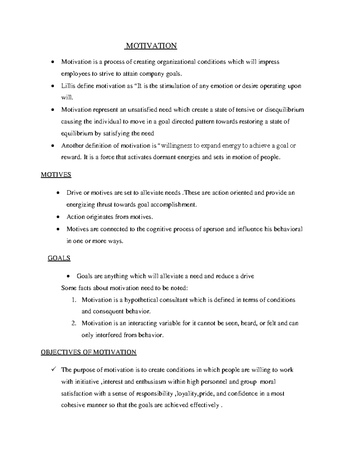 Motivation - Lillis define motivation as “It is the stimulation of any ...