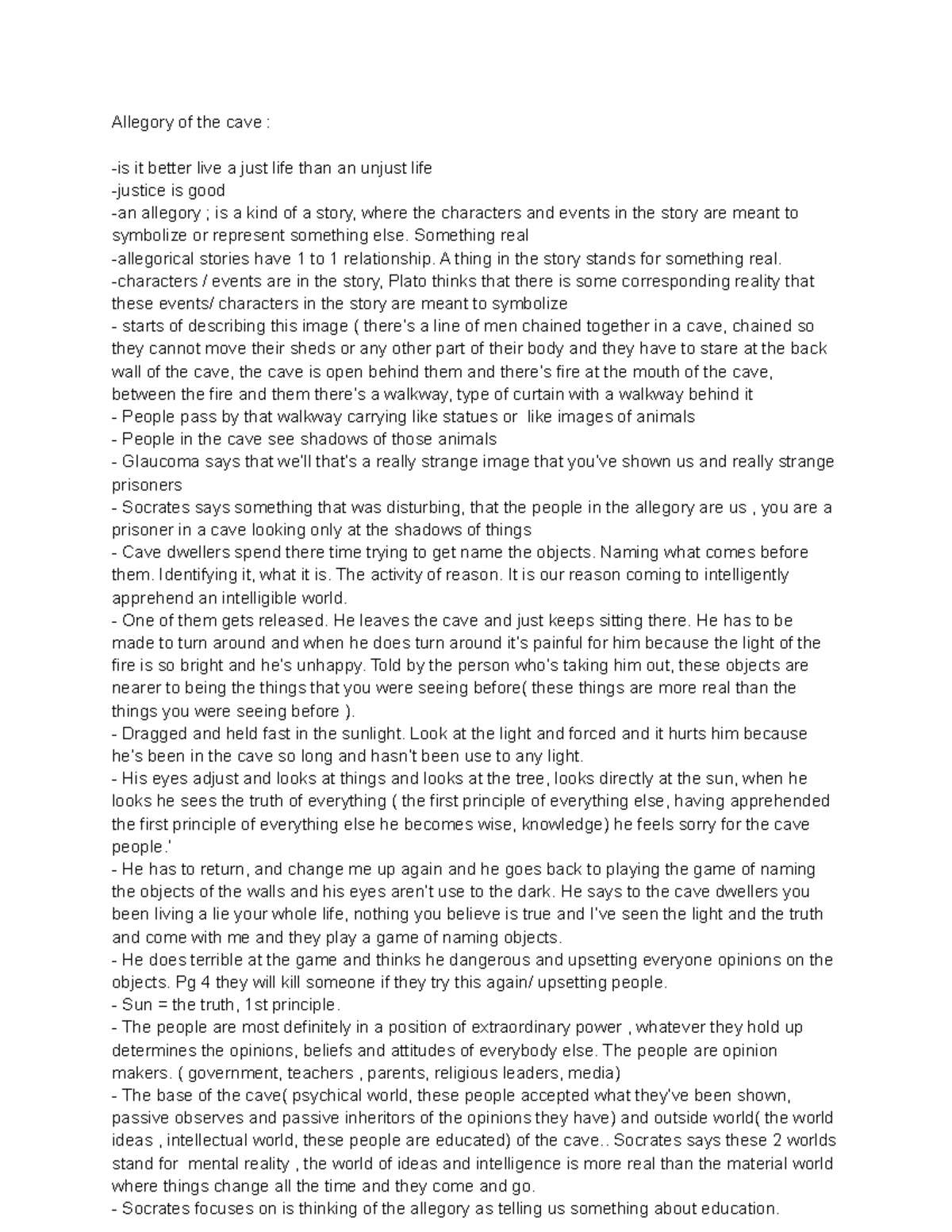 Philosophy - lecture notes - Allegory of the cave : -is it better live ...