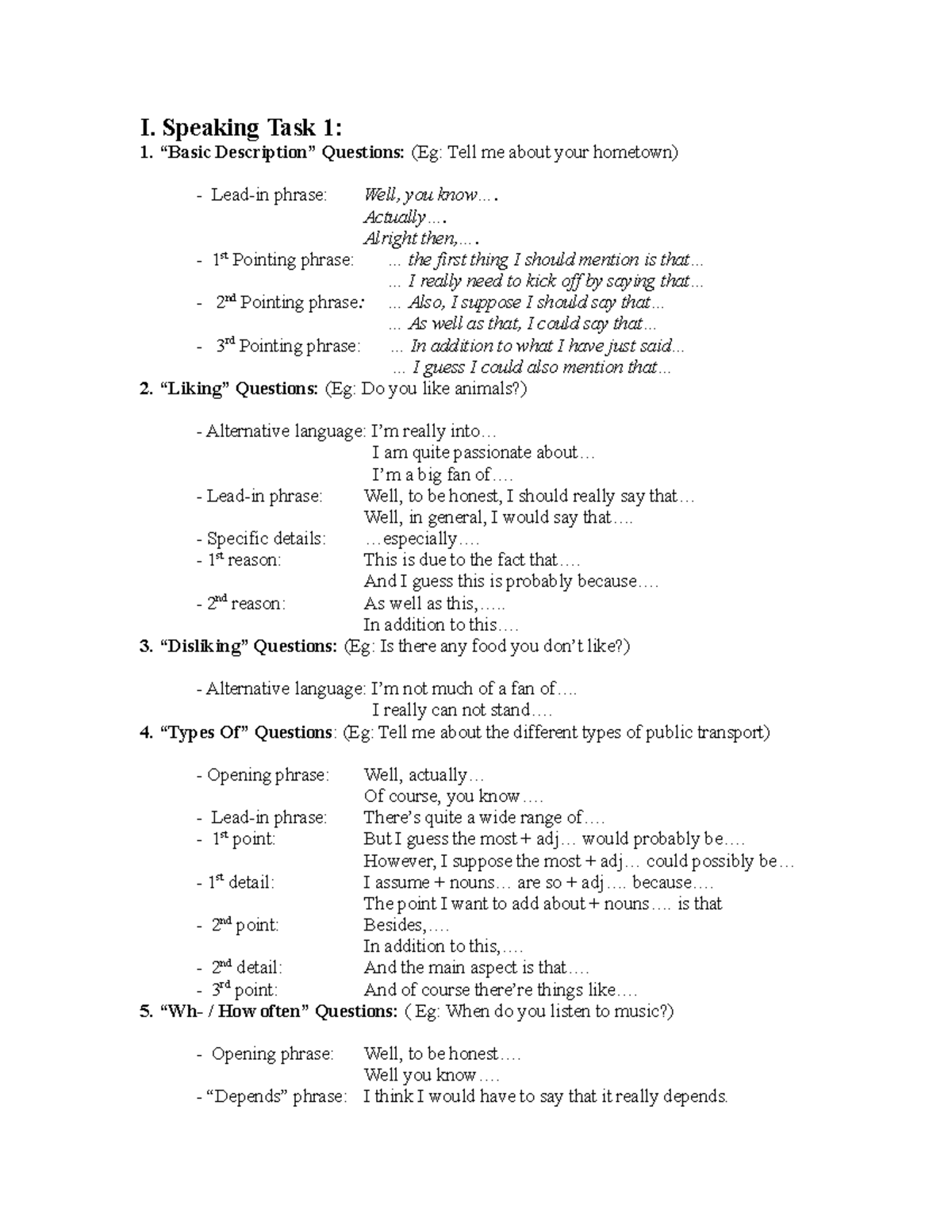 Ielts-speaking-format - I. Speaking Task 1: 1. “Basic Description ...