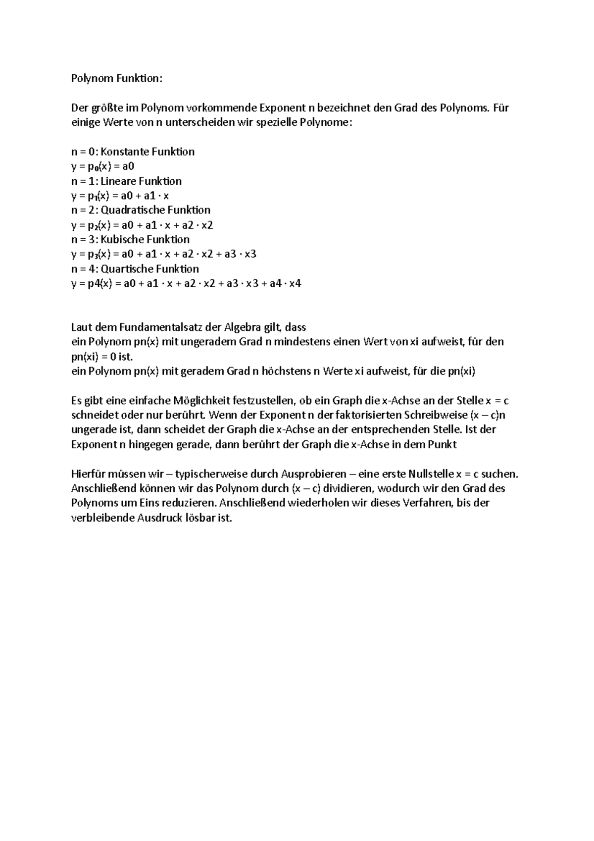Polynom Funktion - Polynom Funktion: Der größte im Polynom vorkommende Exponent n bezeichnet den ...
