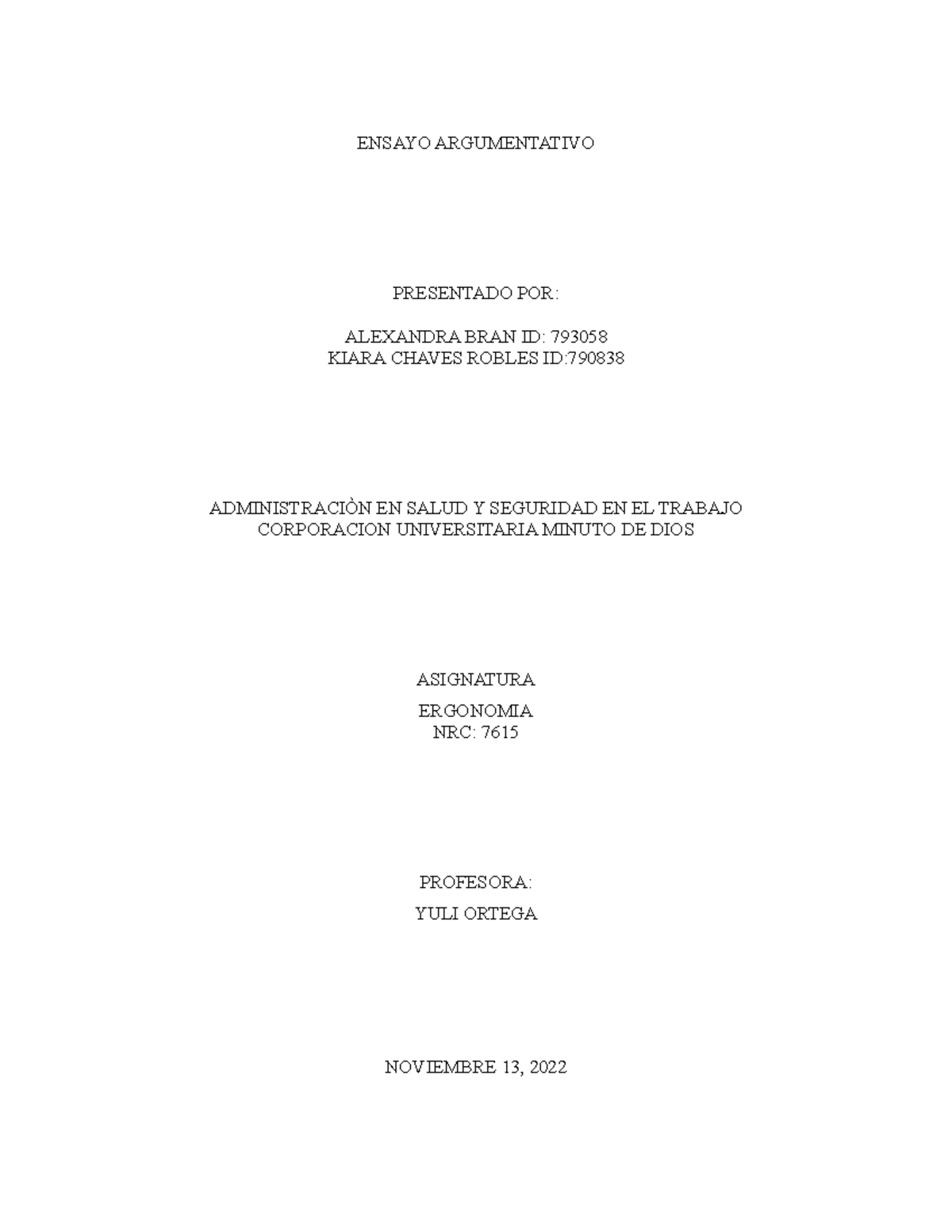 Ensayo, guion video ergonomia act - ENSAYO ARGUMENTATIVO PRESENTADO POR ...