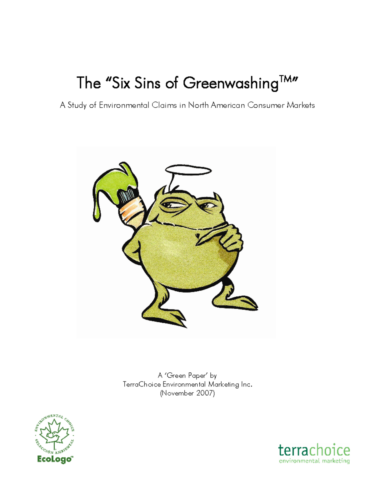 Six Sins of Greenwashing nov2007 - The “Six Sins of Greenwashing TM ” A ...