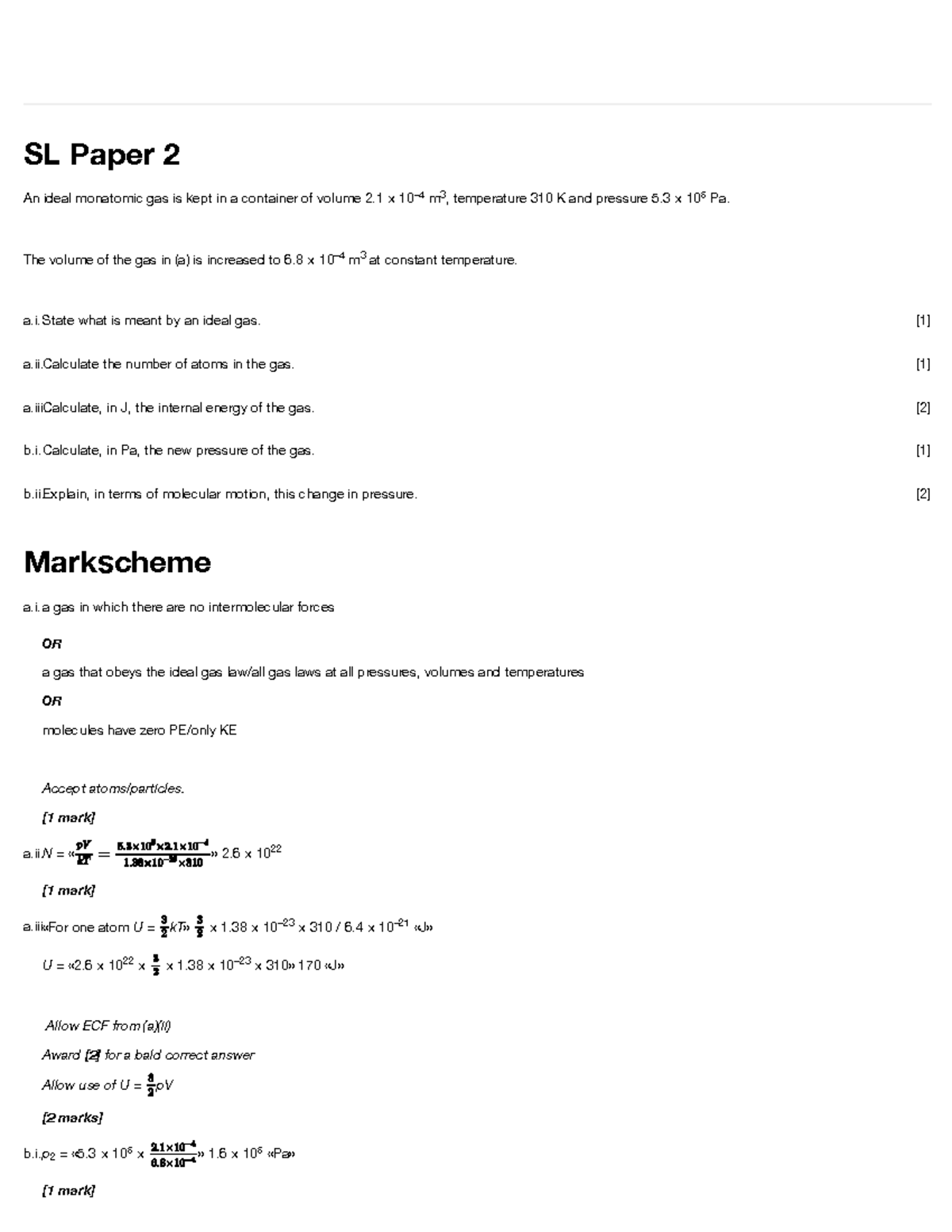 Markscheme-SL-paper 2 - SL Paper 2 Markscheme An ideal monatomic gas is kept in a container of ...