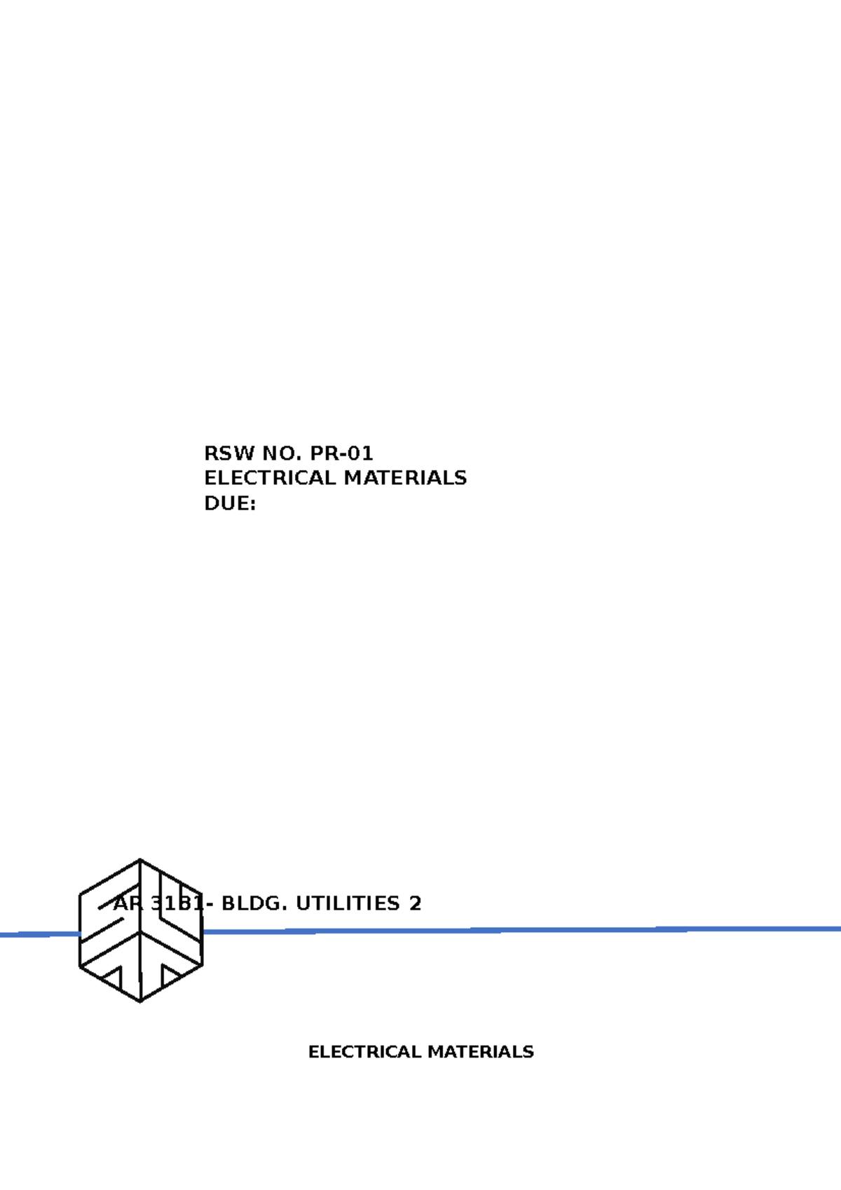 Electrical materials - RSW NO. PR- ELECTRICAL MATERIALS DUE: ELECTRICAL ...