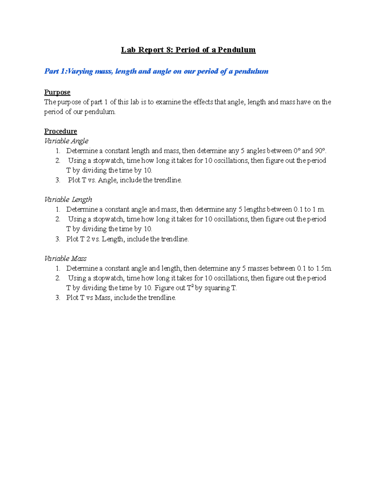 Physics 4A Lab Report 8 Period of a Pendulum - Lab Report 8: Period of ...