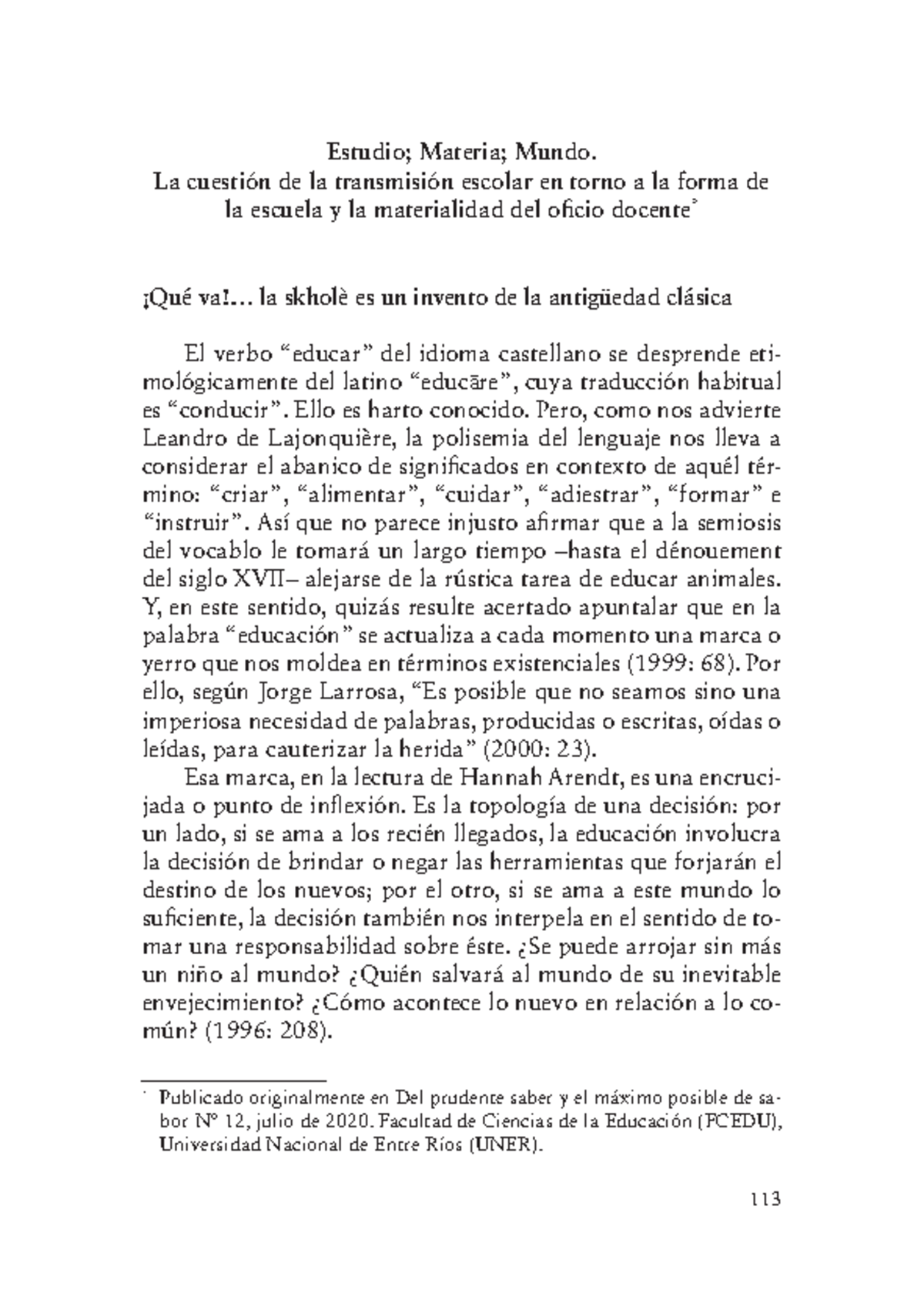 Waissmann - Estudio Materia Mundo - Estudio; Materia; Mundo. La ...