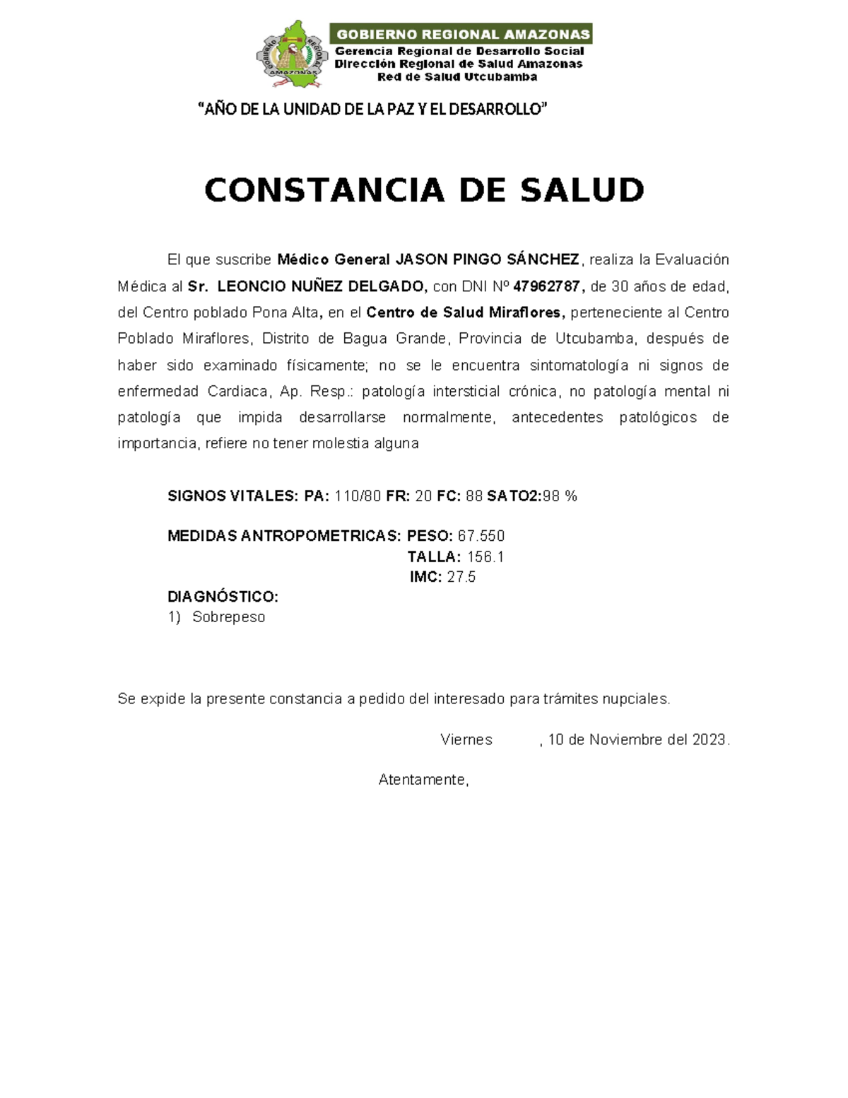 Constancia DE Salud - LES SERVIRA PARA REALIZAR VISITAS EN CAMPAÑAS - “AÑO DE LA UNIDAD DE LA ...
