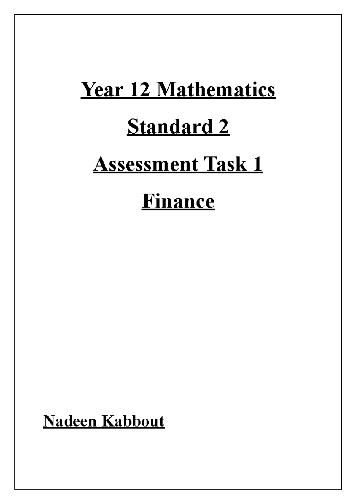 Math assignment 1 - finance - Year 12 Mathematics Standard 2 Assessment ...