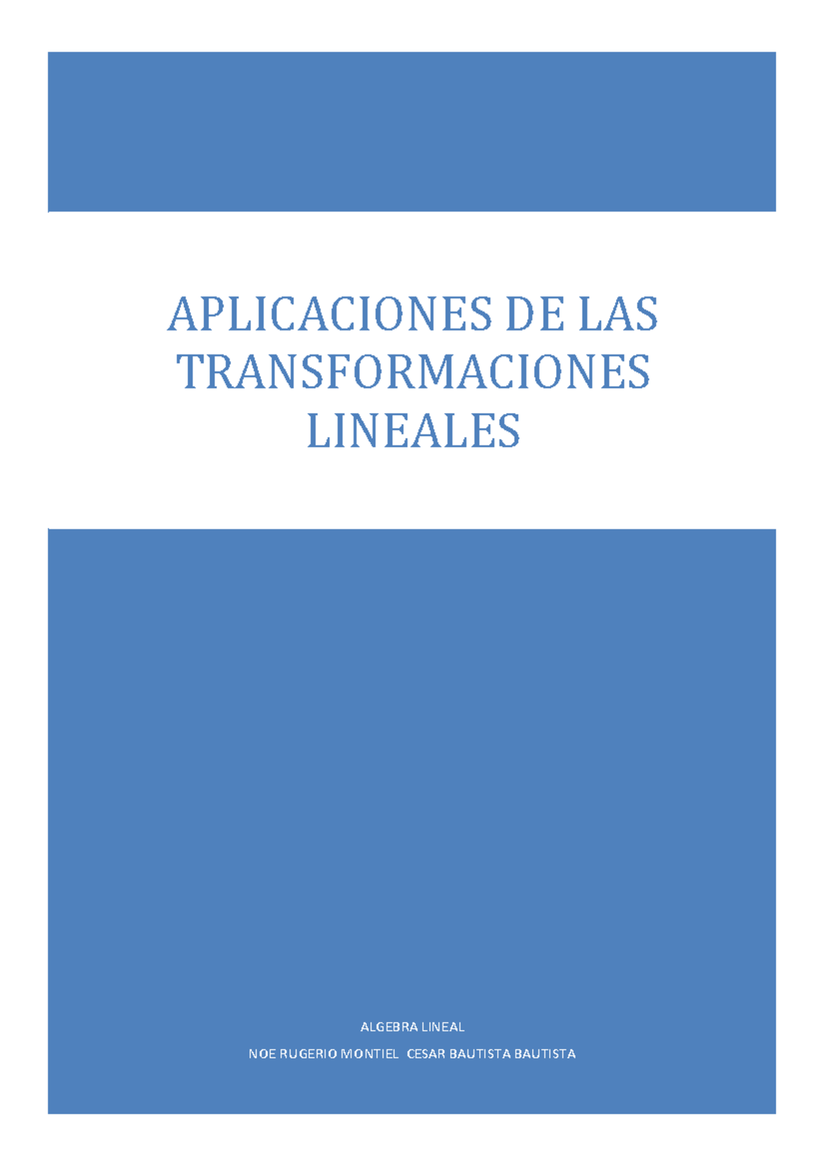 Transformacion Lineal - ALGEBRA LINEAL NOE RUGERIO MONTIEL CESAR ...