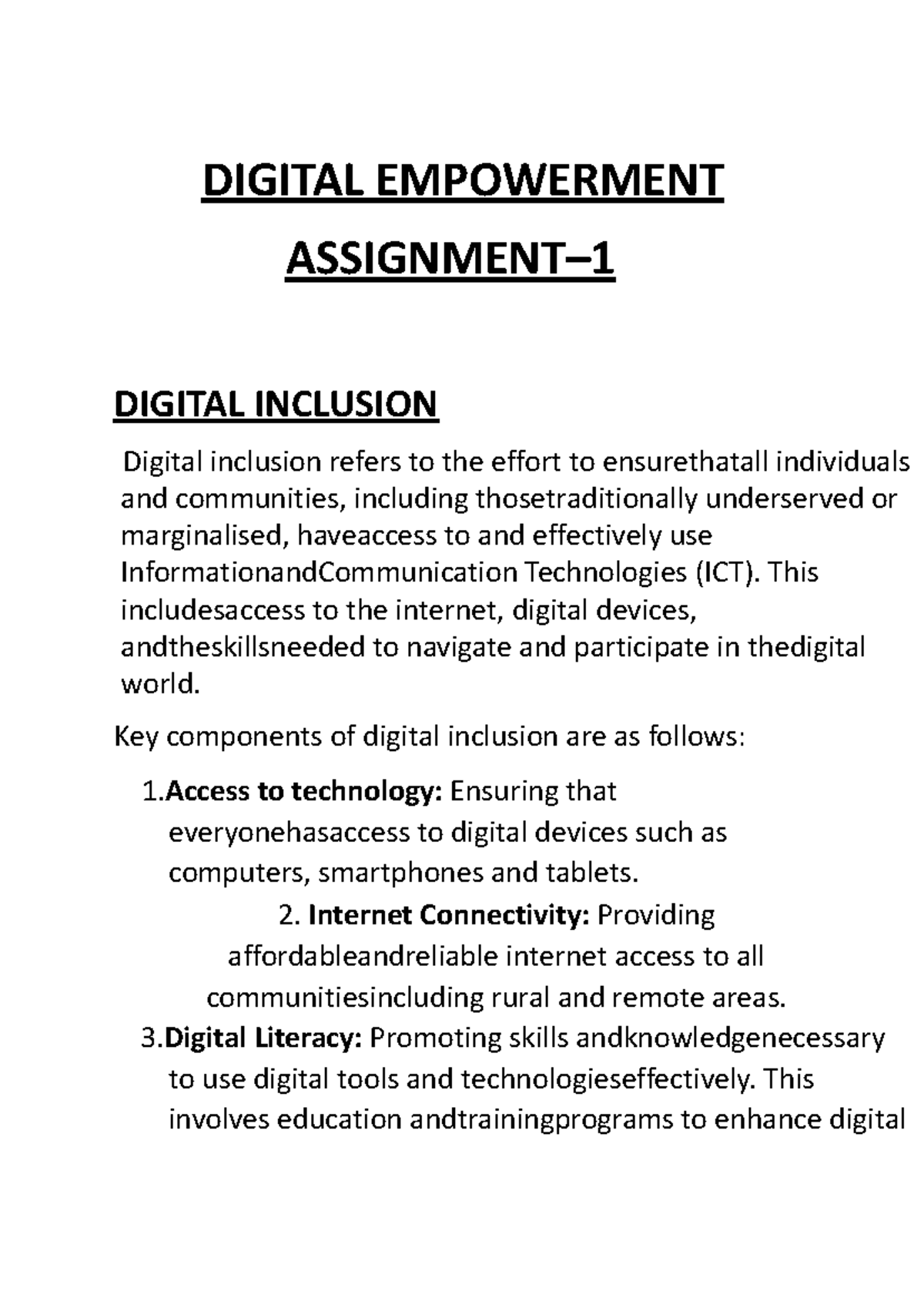 Assignment - DIGITAL EMPOWERMENT ASSIGNMENT– DIGITAL INCLUSION Digital inclusion refers to the ...