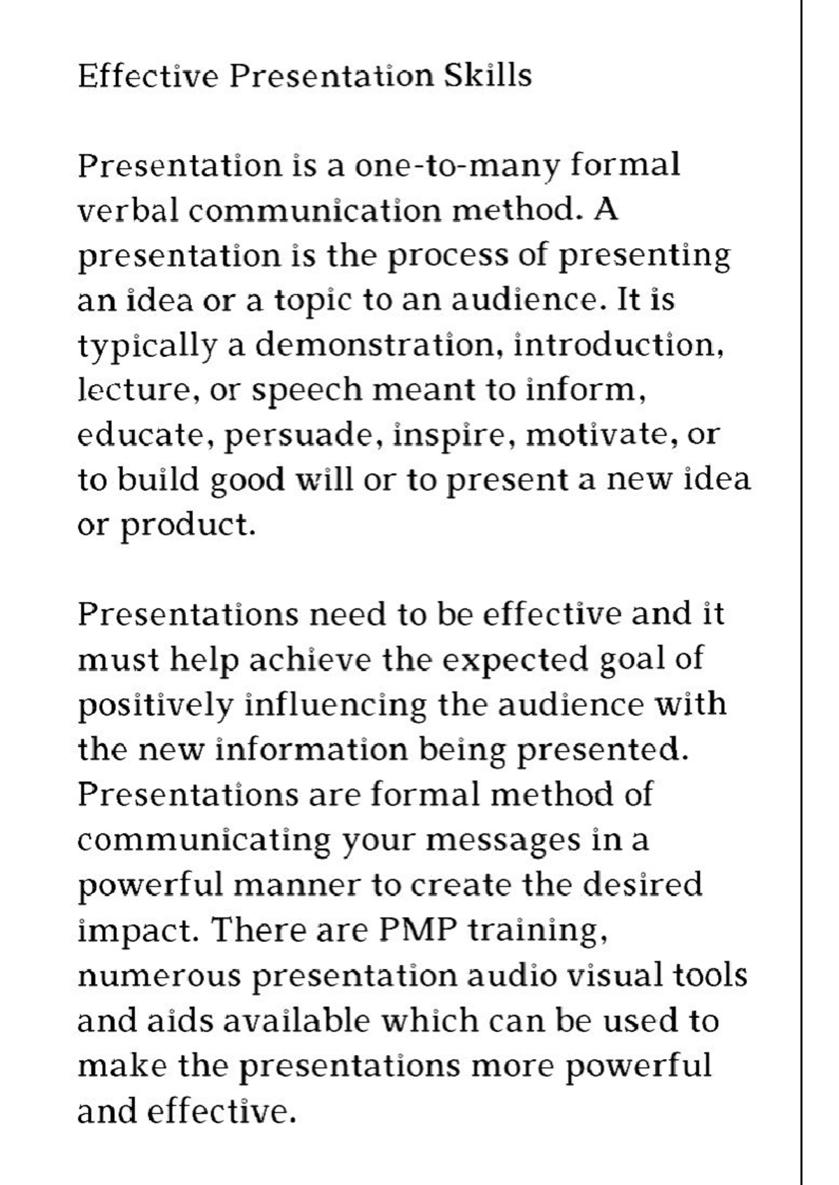 Experiment 04 - hfyt - Effective Presentation Skills Presentation is a ...