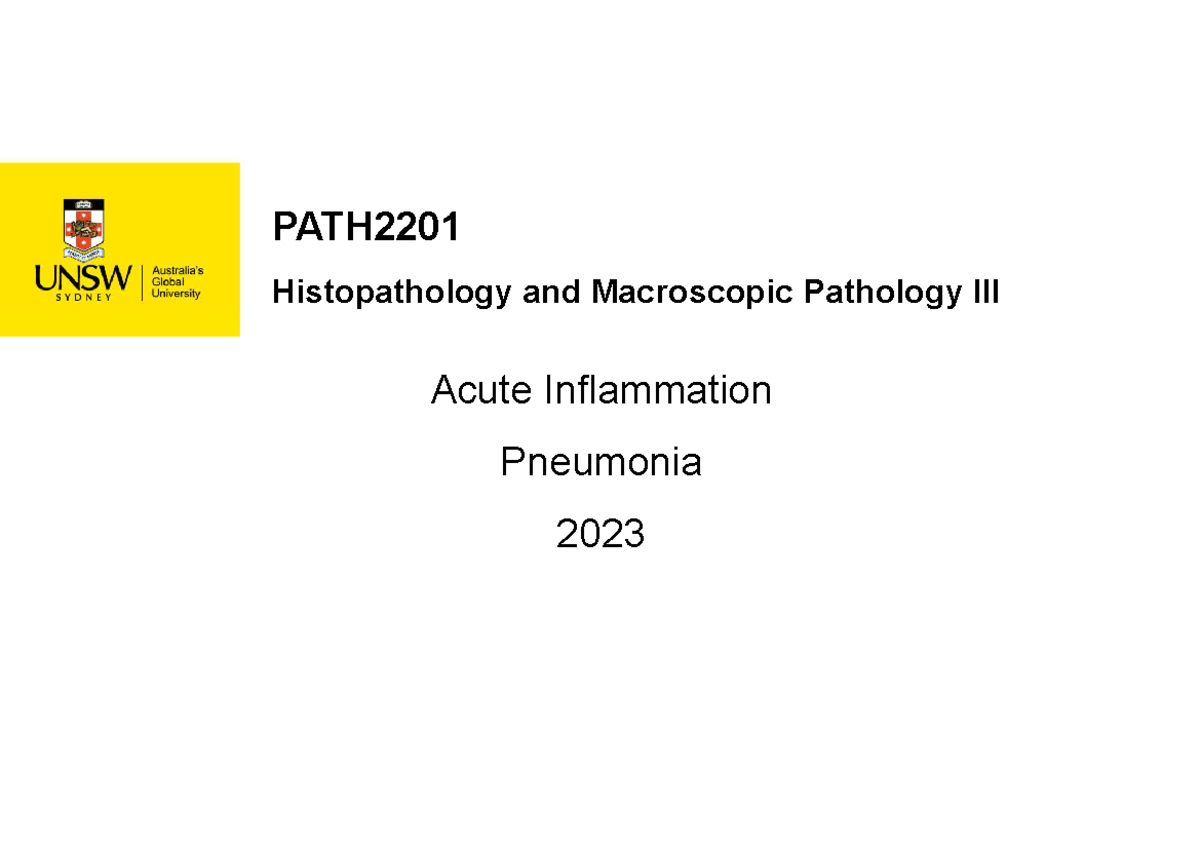 PATH2201 - Practical 3 notes - Pneumonia - PATH2201 Histopathology and ...