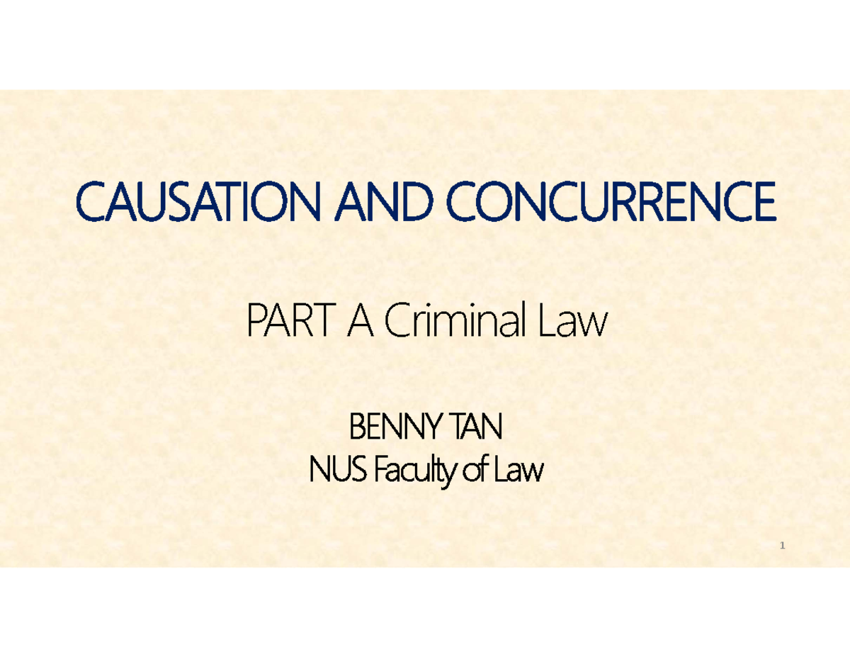 Part A Criminal Law Lecture Slides Causation And Concurrence Causation And Concurrence Part