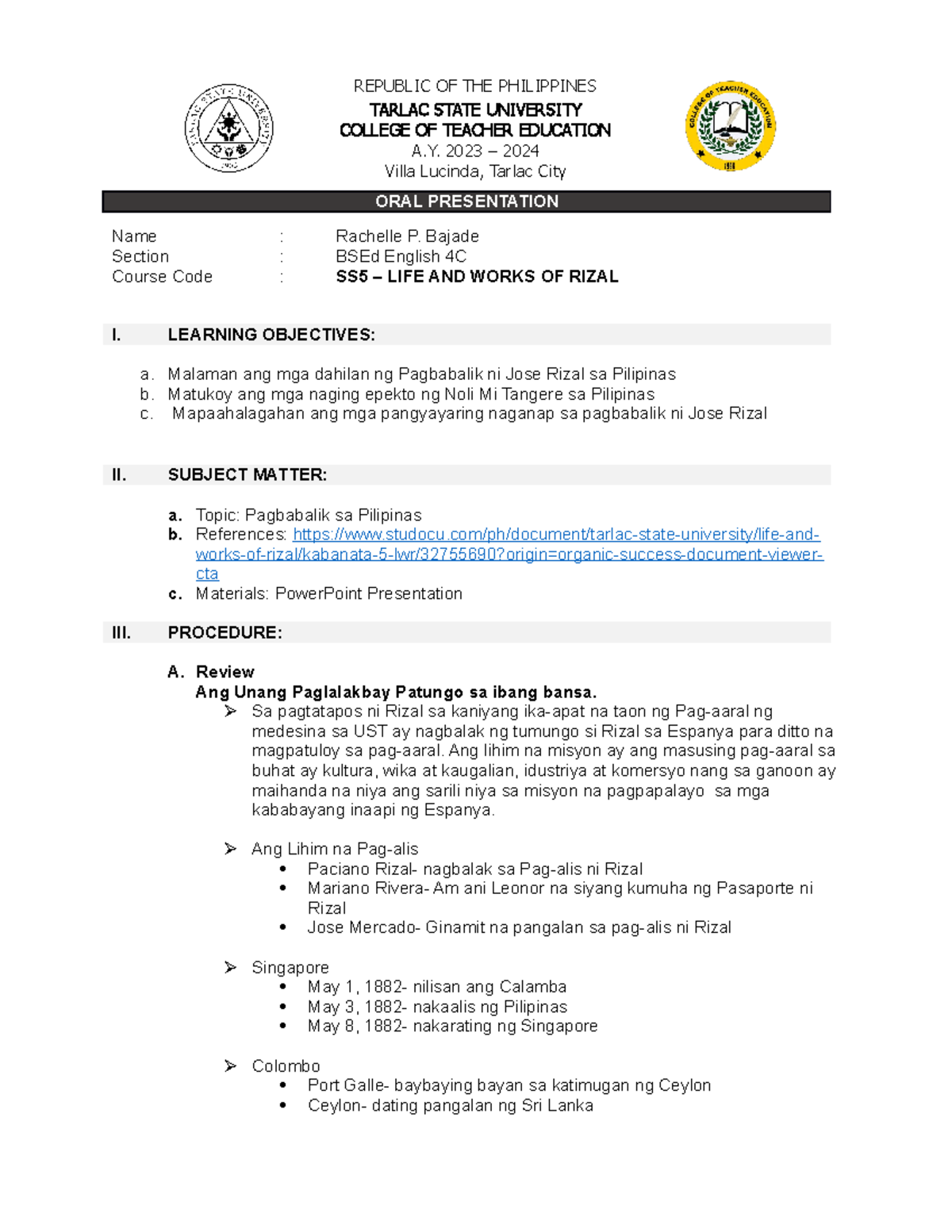 Pagbabalik SA Pilipinas SOR - ORAL PRESENTATION Name : Rachelle P. Bajade Section : BSEd English ...