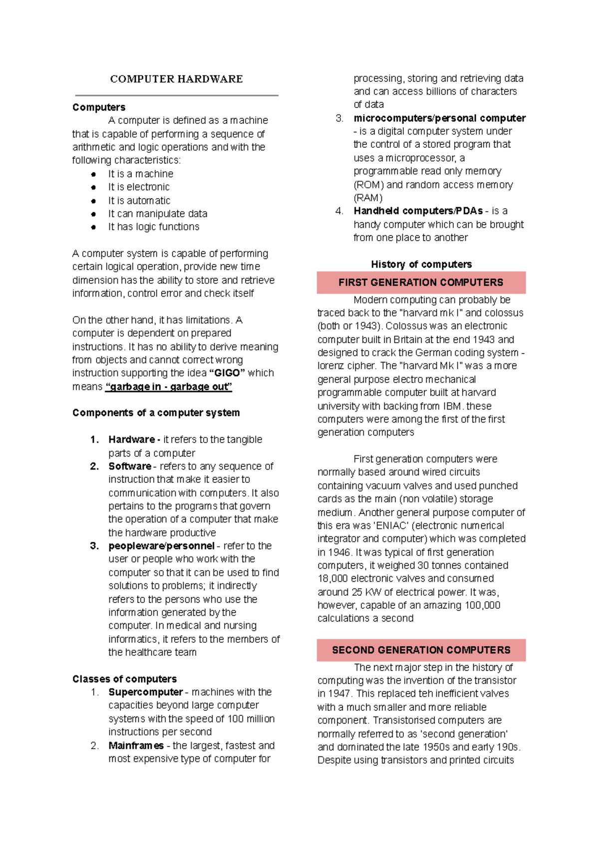 Computer Hardware - COMPUTER HARDWARE Computers A computer is defined as a machine that is ...