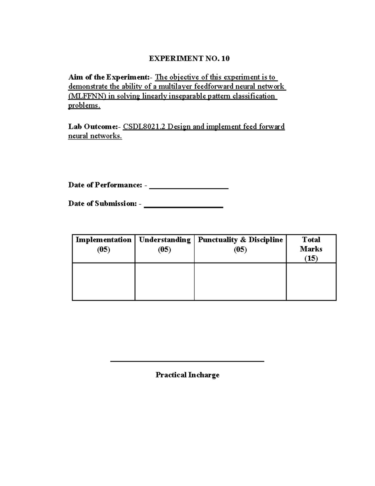 Dl exp 10 - EXPERIMENT NO. 10 Aim of the Experiment:- The objective of this experiment is to ...