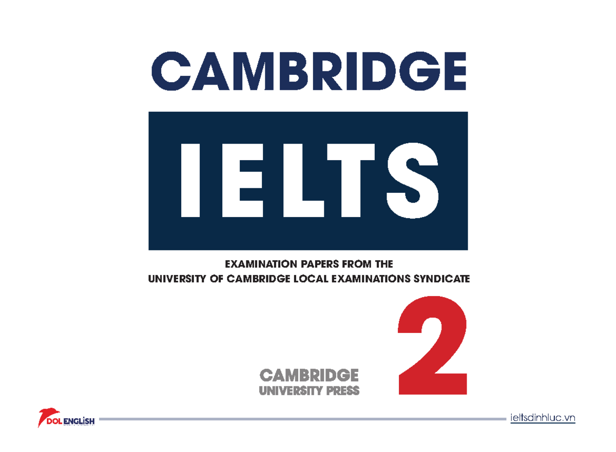 Ielts 2 - IELTS 2 ####### EXAMINATION PAPERS FROM THE ...