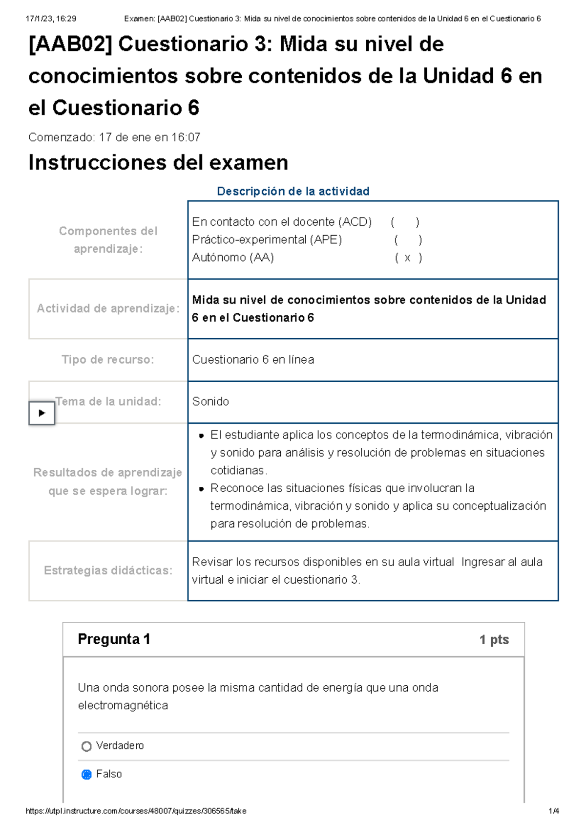 Examen [AAB02] Cuestionario 3 Mida su nivel de conocimientos sobre contenidos de la Unidad 6 en ...