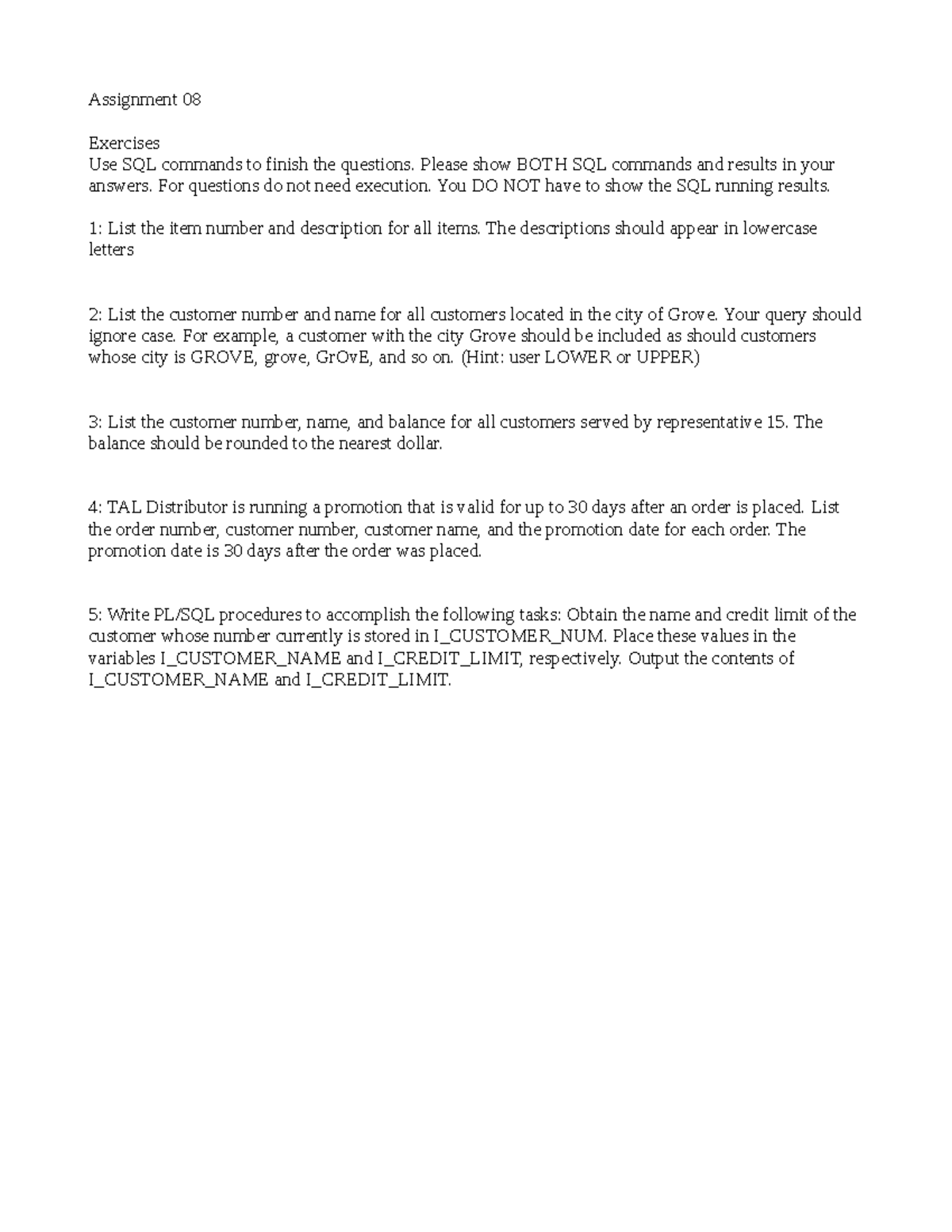 Chapter 8 Assign - Assignment 08 Exercises Use SQL commands to finish ...