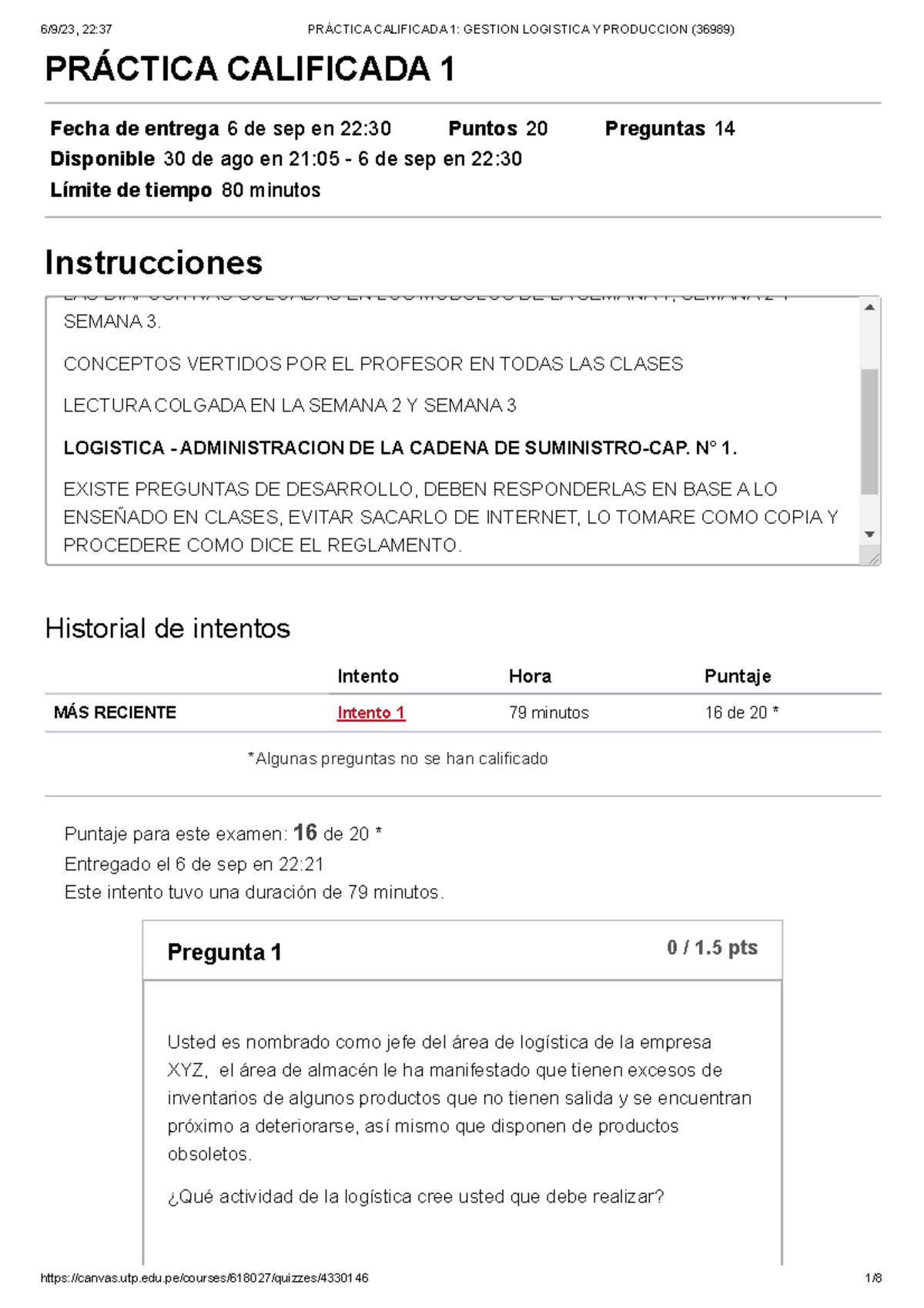 Práctica Calificada 1 Gestion Logistica Y Produccion (36989)-16 - * Algunas preguntas no se han ...
