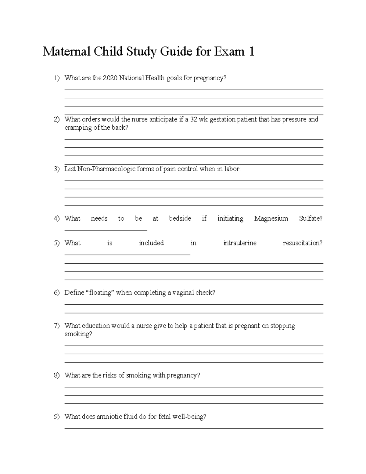 guide for the first one - Maternal Child Study Guide for Exam 1 What ...