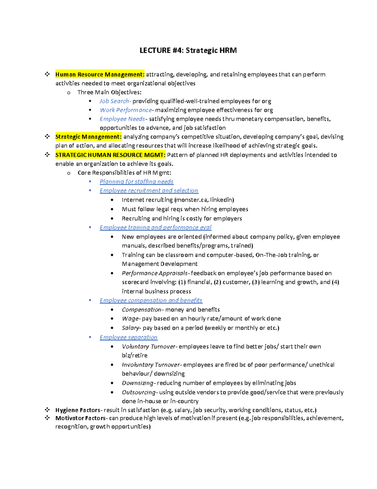 RSM100 Lec 4 - LECTURE #4: Strategic HRM Human Resource Management: attracting, developing, and ...