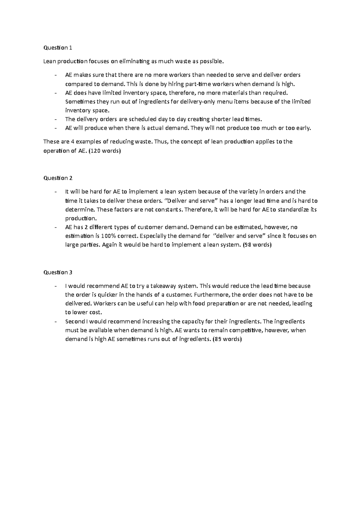 Assignment 4 olm - Question 1 Lean production focuses on eliminating as ...