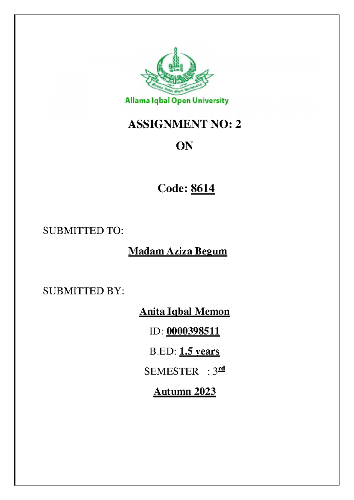 8614-2 - Alama iqbal - ASSIGNMENT NO: 2 ON Code: 8614 SUBMITTED TO ...