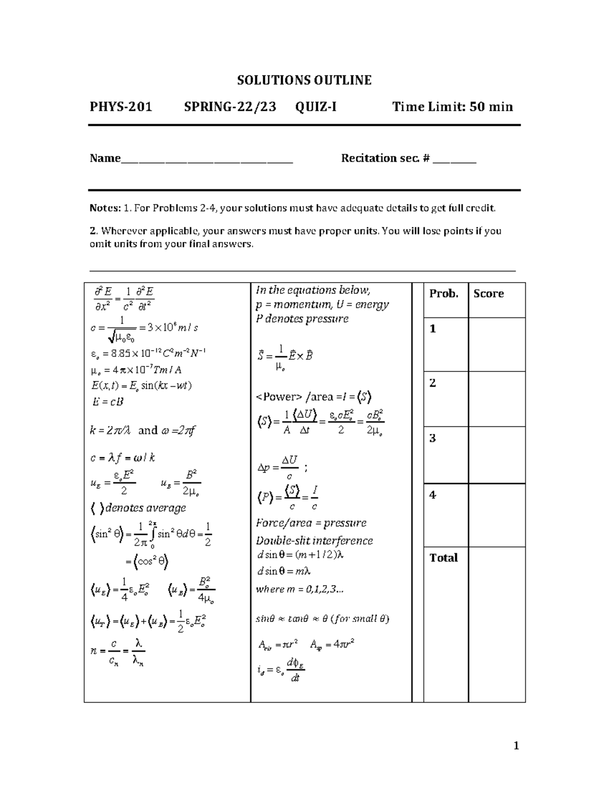 This term 1 - practice past examinations - SOLUTIONS OUTLINE PHYS- 201 SPRING-22/23 QUIZ-I Time ...