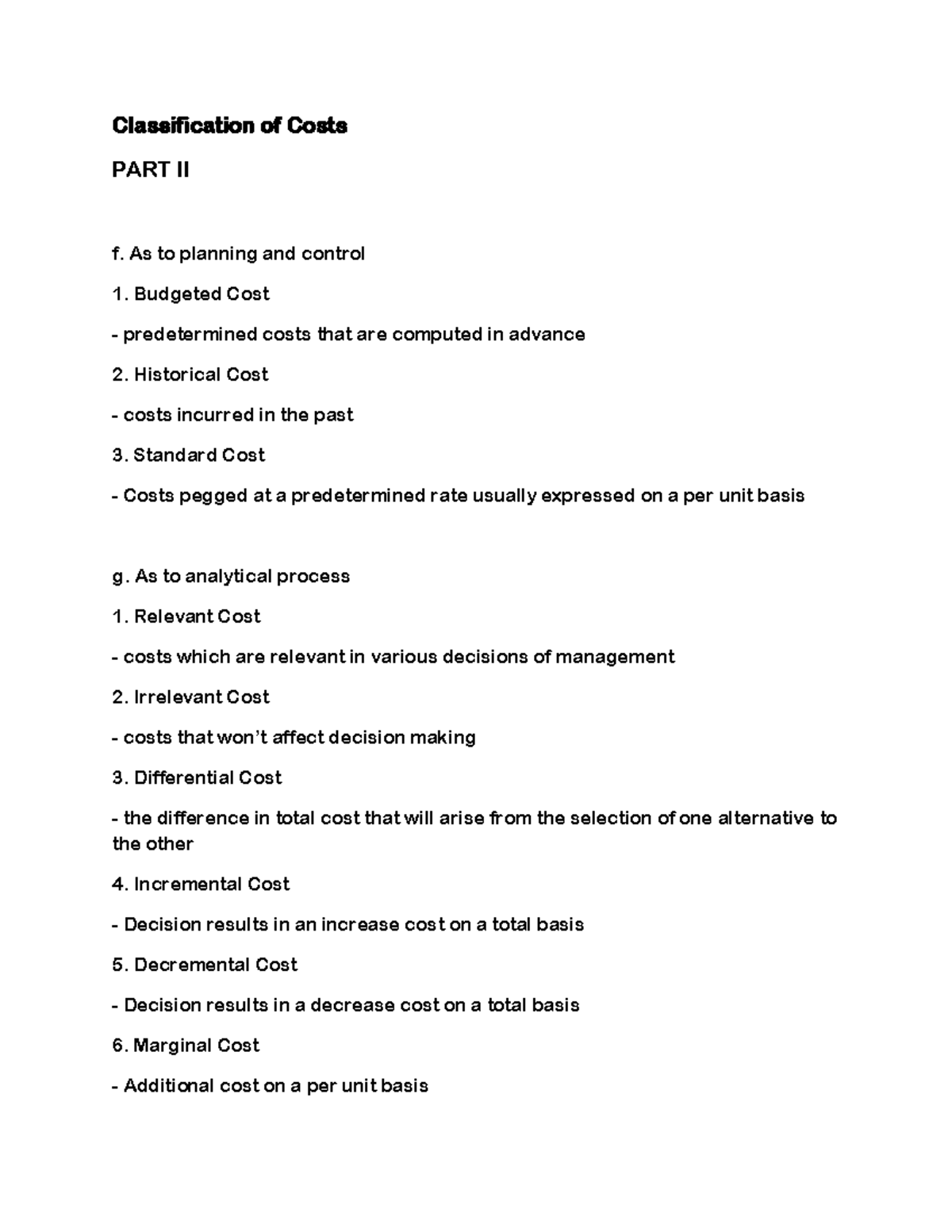 Costing Methods - Classification of Costs PART II f. As to planning and ...