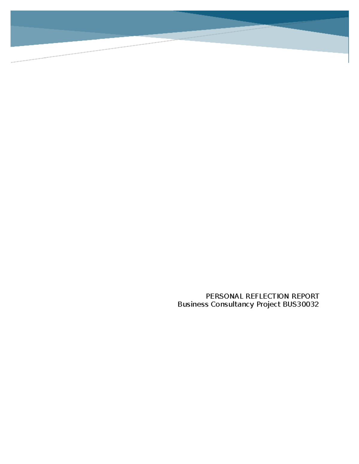Personal Reflection Report - PERSONAL REFLECTION REPORT Business ...