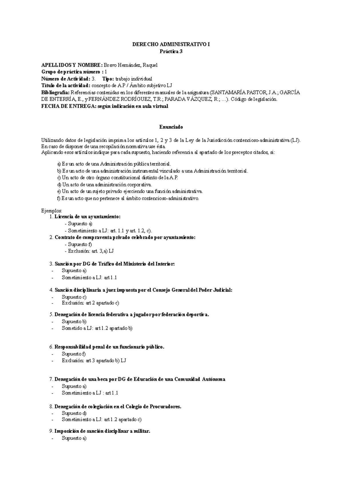 Práctica 3 admin 1 - Práctica 3 con el profesor Andrés - DERECHO ADMINISTRATIVO I Práctica 3 ...